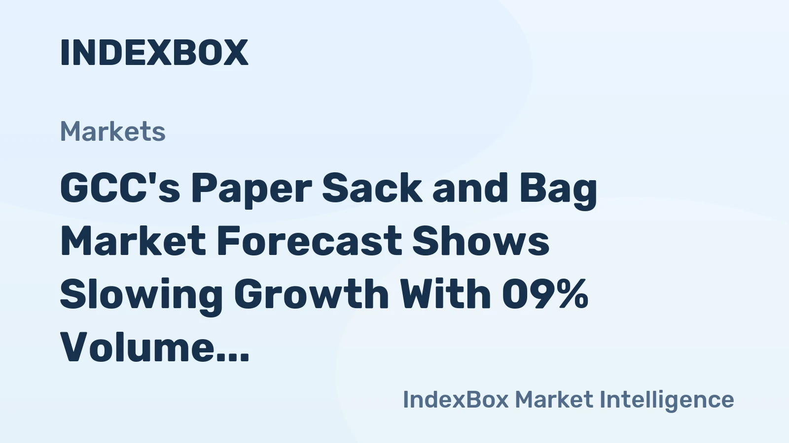 GCC's Paper Sack and Bag Market Forecast Shows Slowing Growth With 09% Volume CAGR Through 2035