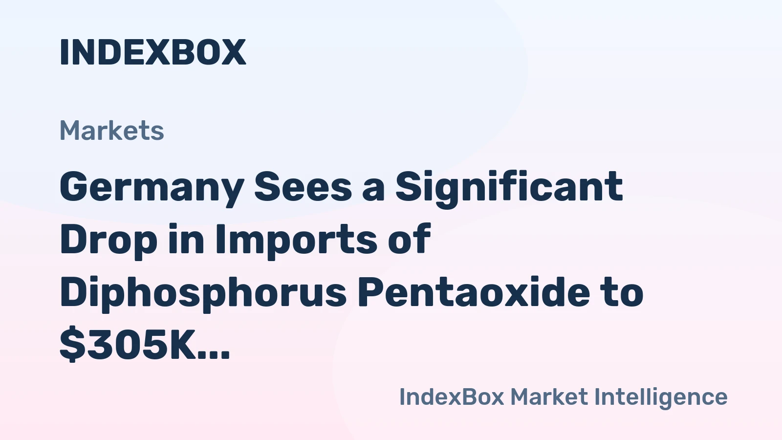 Germany Sees a Significant Drop in Imports of Diphosphorus Pentaoxide to $305K in November 2023