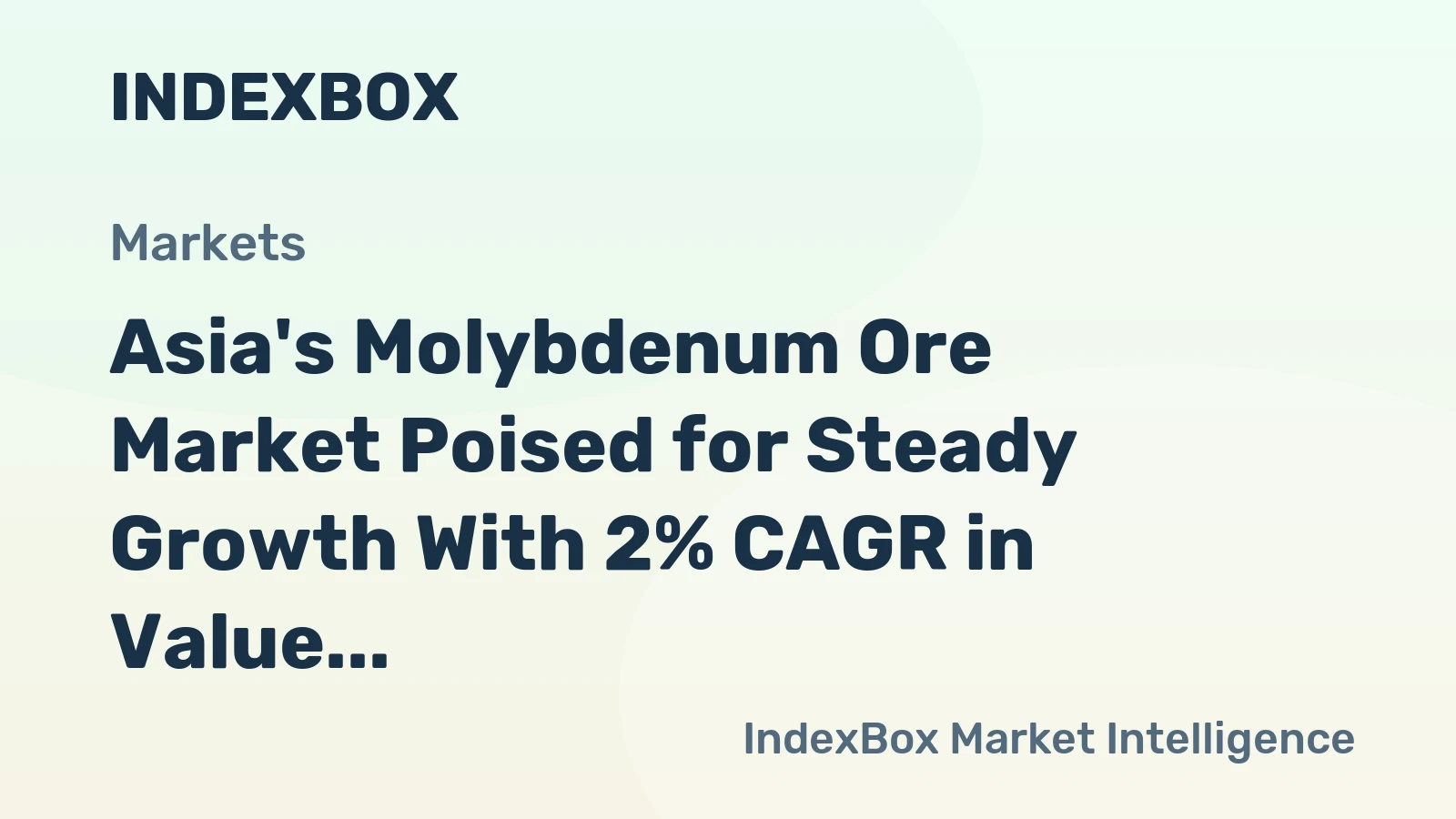 Asia's Molybdenum Ore Market Poised for Steady Growth With 2% CAGR in Value Through 2035
