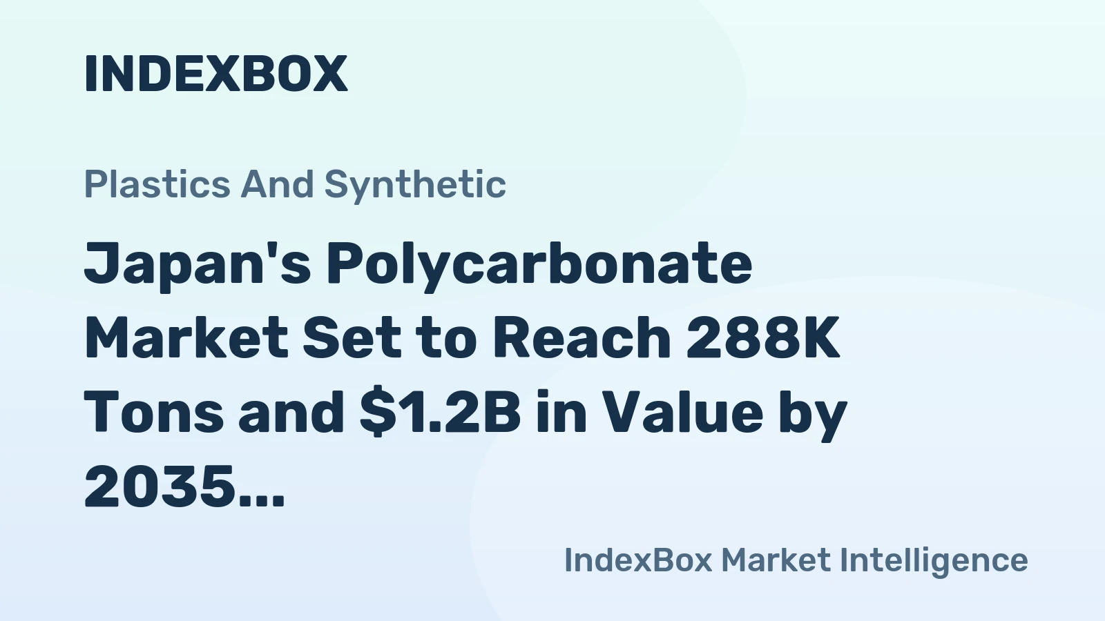 Japan's Polycarbonate Market Set to Reach 288K Tons and $1.2B in Value by 2035