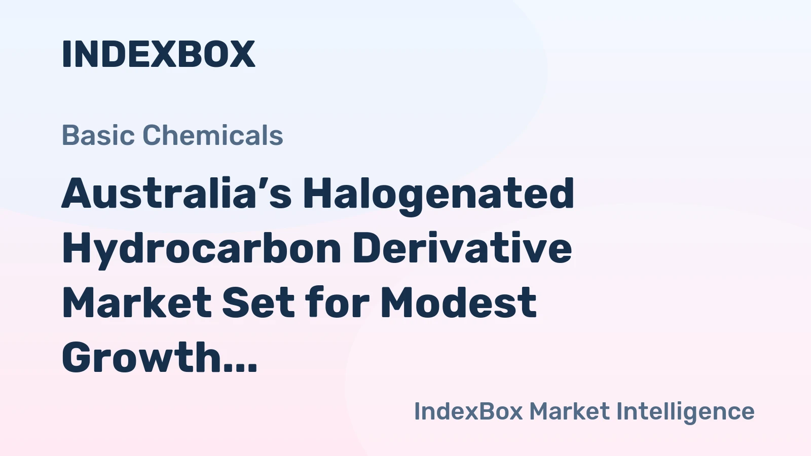 Australia’s Halogenated Hydrocarbon Derivative Market Set for Modest Growth to 5.5K Tons and $23M
