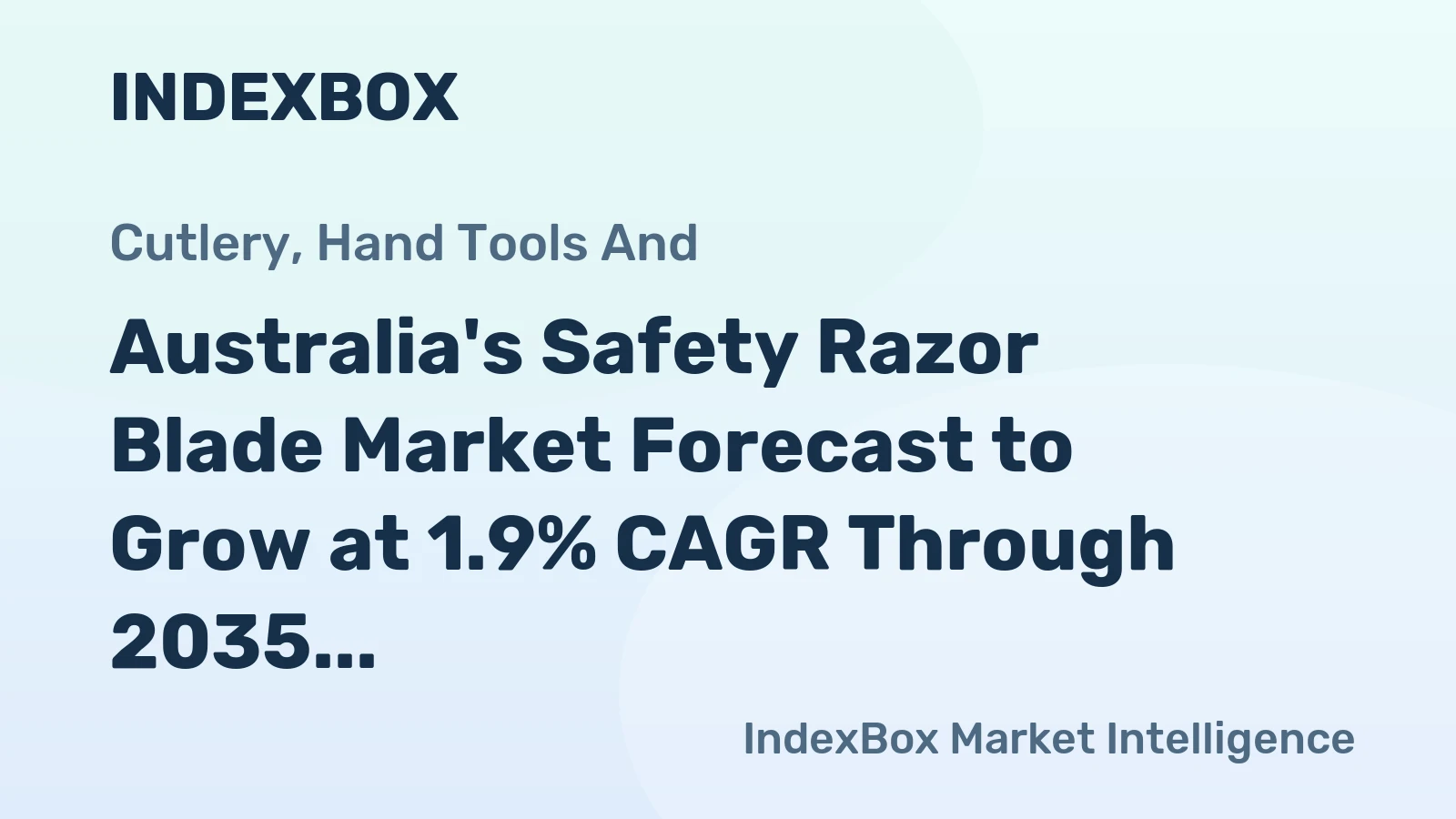 Australia's Safety Razor Blade Market Forecast to Grow at 1.9% CAGR Through 2035