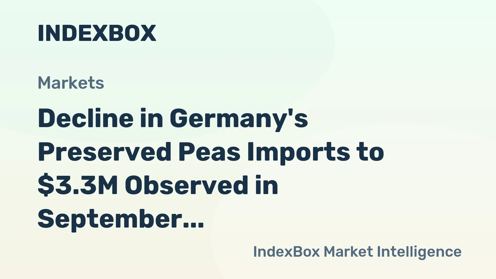 Decline in Germany's Preserved Peas Imports to $3.3M Observed in September 2023