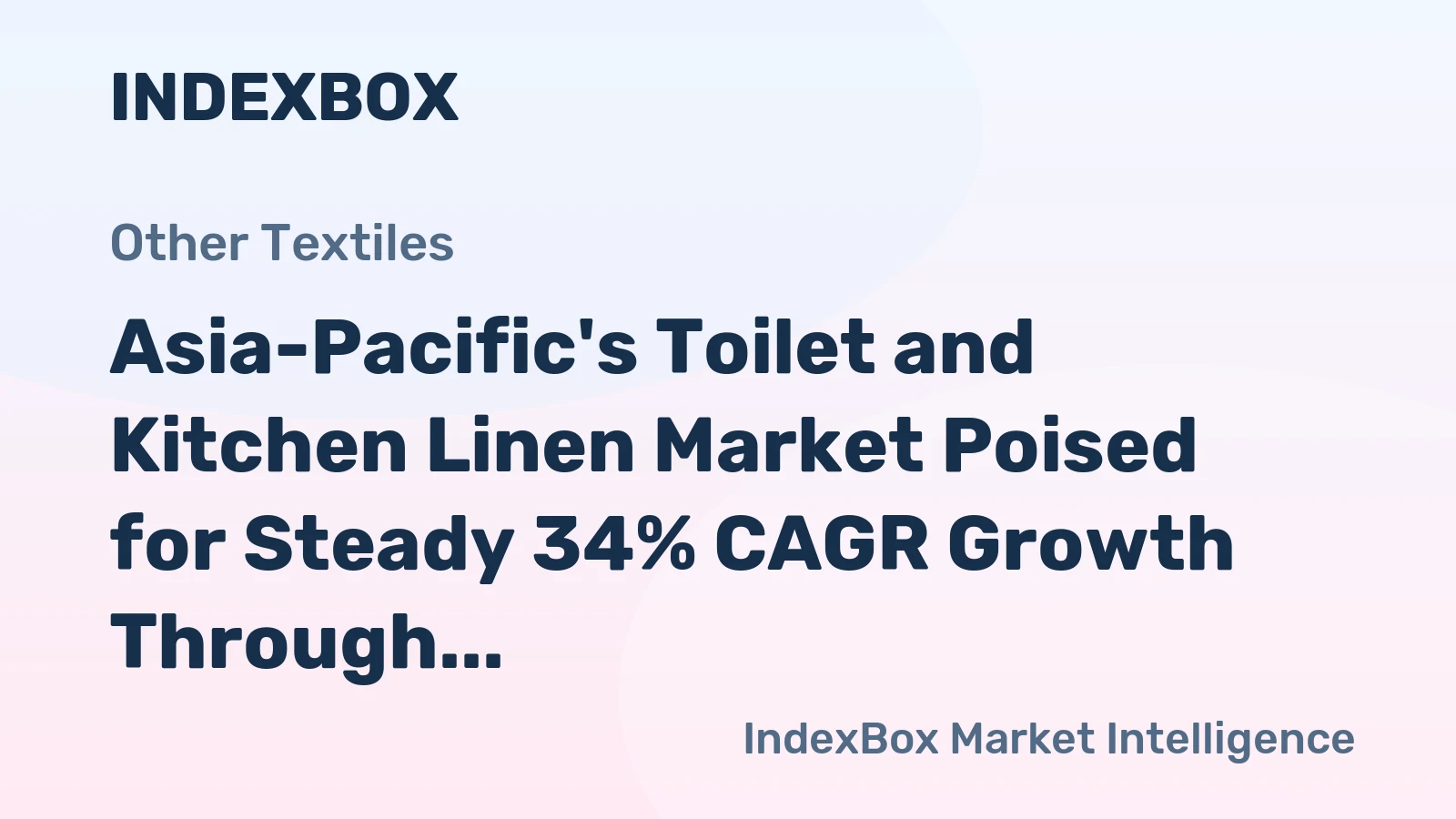 Asia-Pacific's Toilet and Kitchen Linen Market Poised for Steady 34% CAGR Growth Through 2035