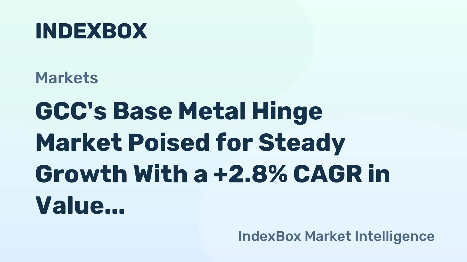 GCC's Base Metal Hinge Market Poised for Steady Growth With a +2.8% CAGR in Value Through 2035