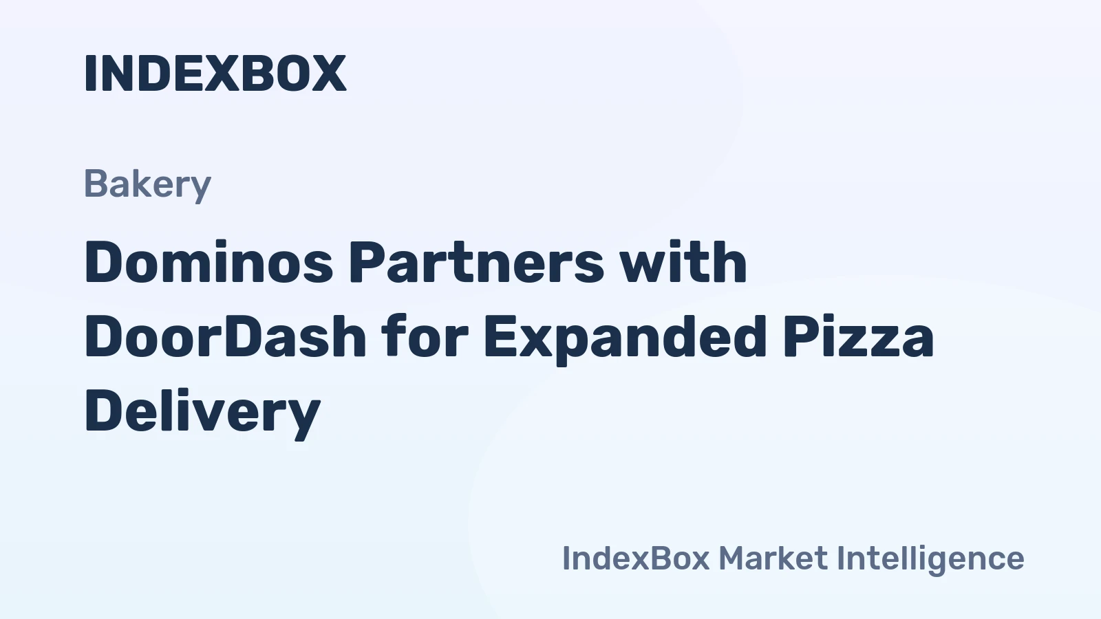 Dominos Partners with DoorDash for Expanded Pizza Delivery