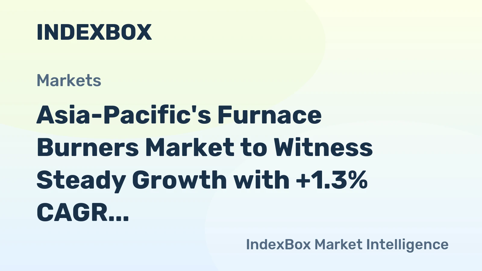 Asia-Pacific's Furnace Burners Market to Witness Steady Growth with +1.3% CAGR, Reaching 121M Units by 2035