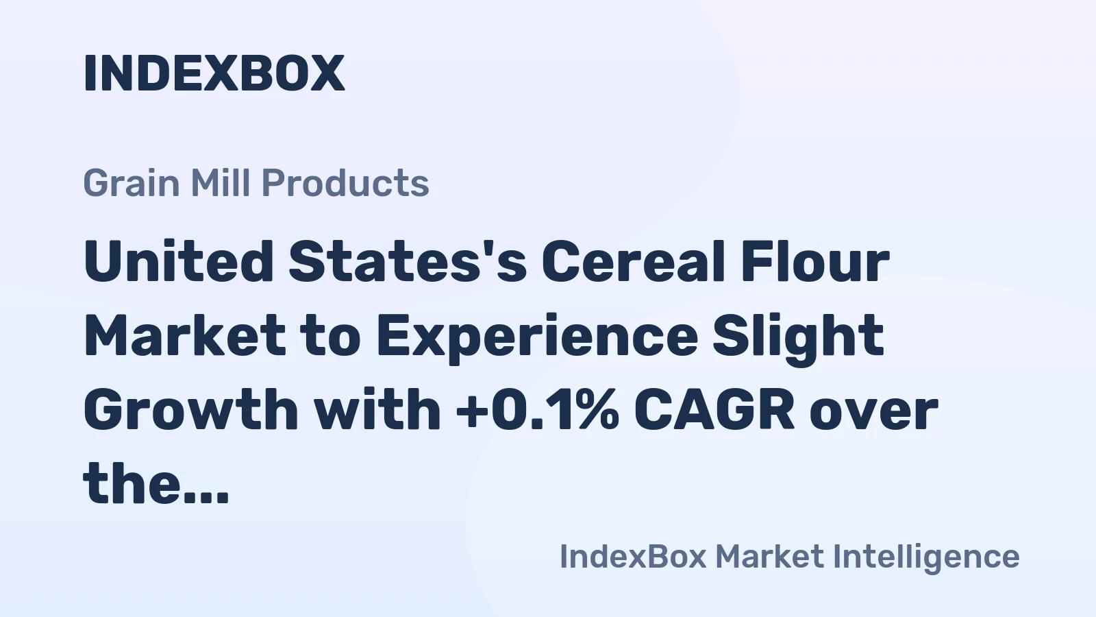 United States's Cereal Flour Market to Experience Slight Growth with +0.1% CAGR over the Next Decade