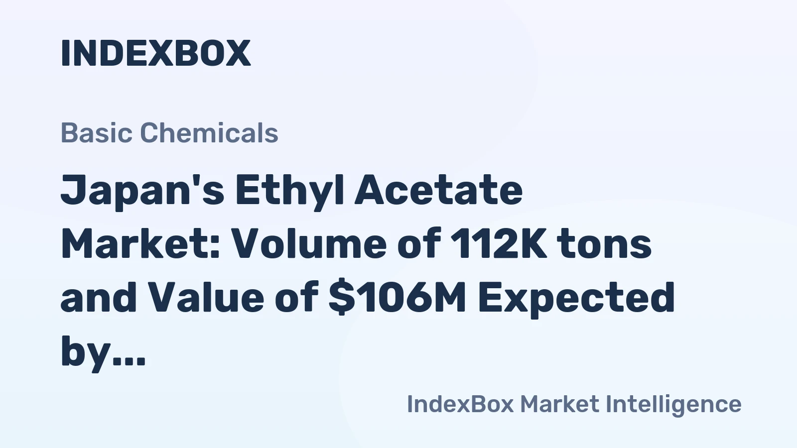Japan's Ethyl Acetate Market: Volume of 112K tons and Value of $106M Expected by 2035