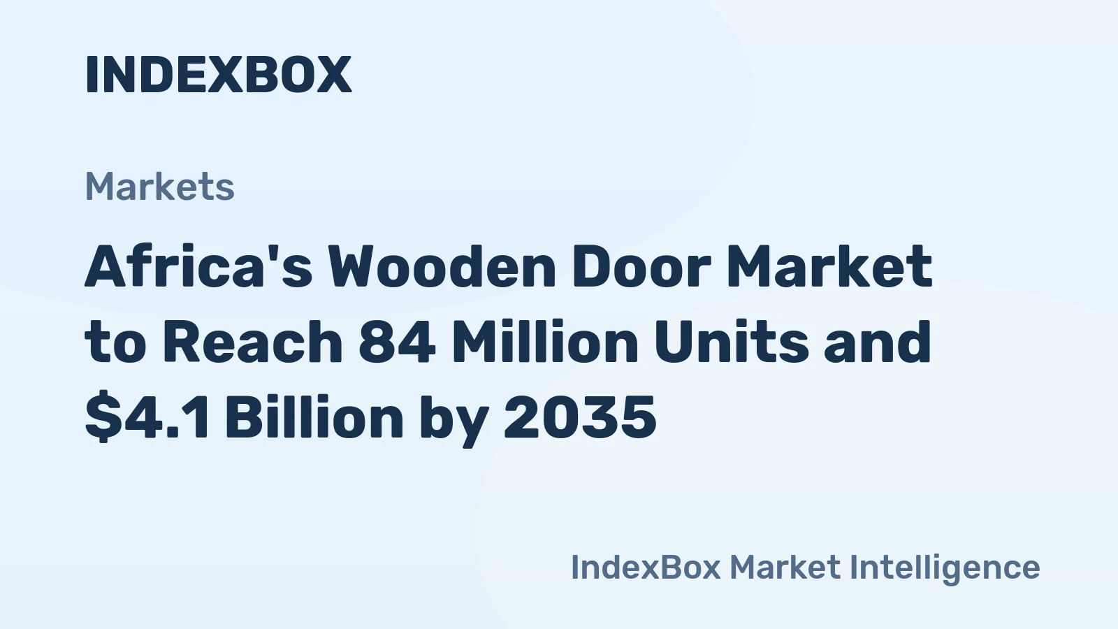 Africa's Wooden Door Market to Reach 84 Million Units and $4.1 Billion by 2035