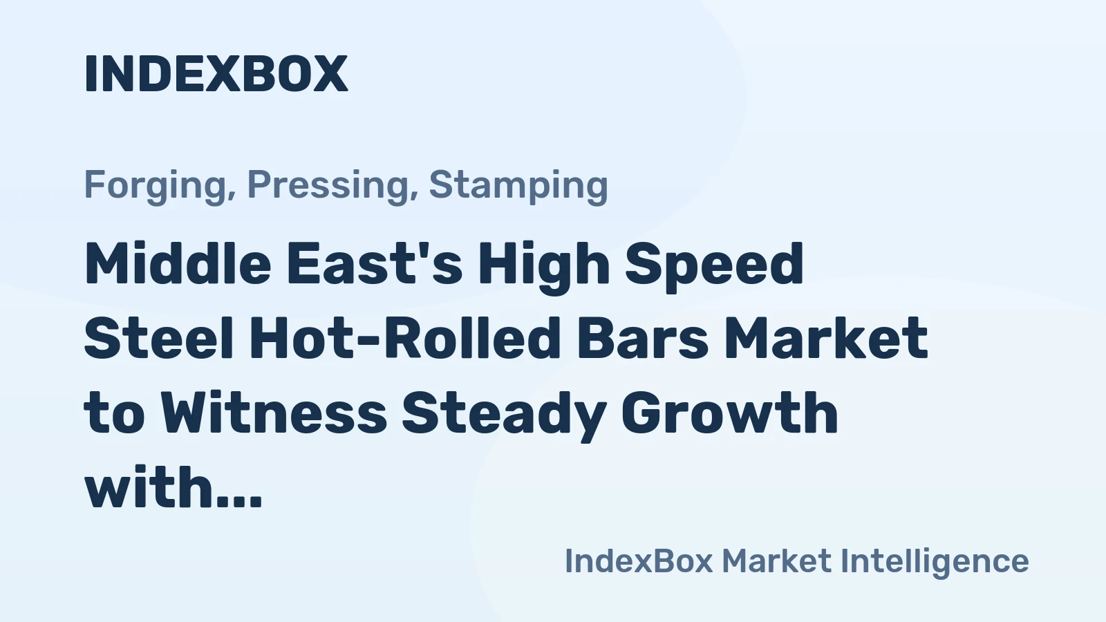 Middle East's High Speed Steel Hot-Rolled Bars Market to Witness Steady Growth with CAGR of +1.2% from 2024 to 2035
