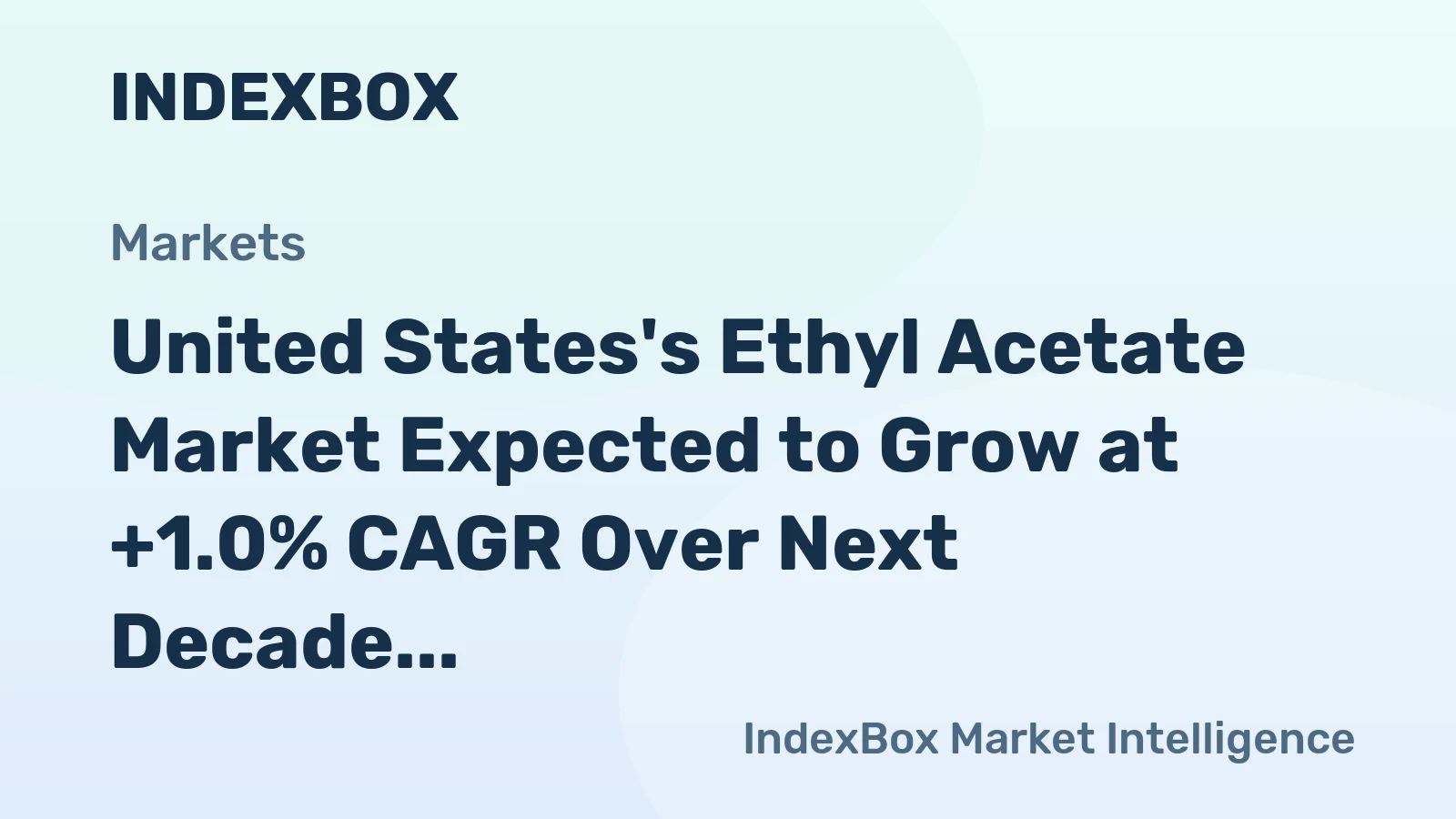 United States's Ethyl Acetate Market Expected to Grow at +1.0% CAGR Over Next Decade