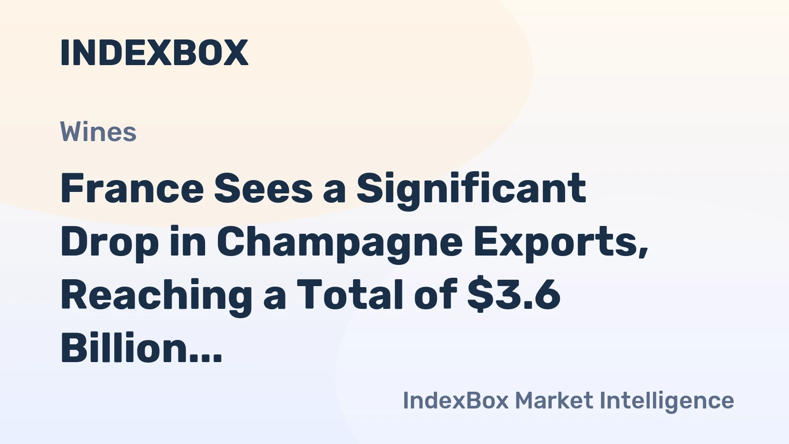 France Sees a Significant Drop in Champagne Exports, Reaching a Total of $3.6 Billion in 2023.