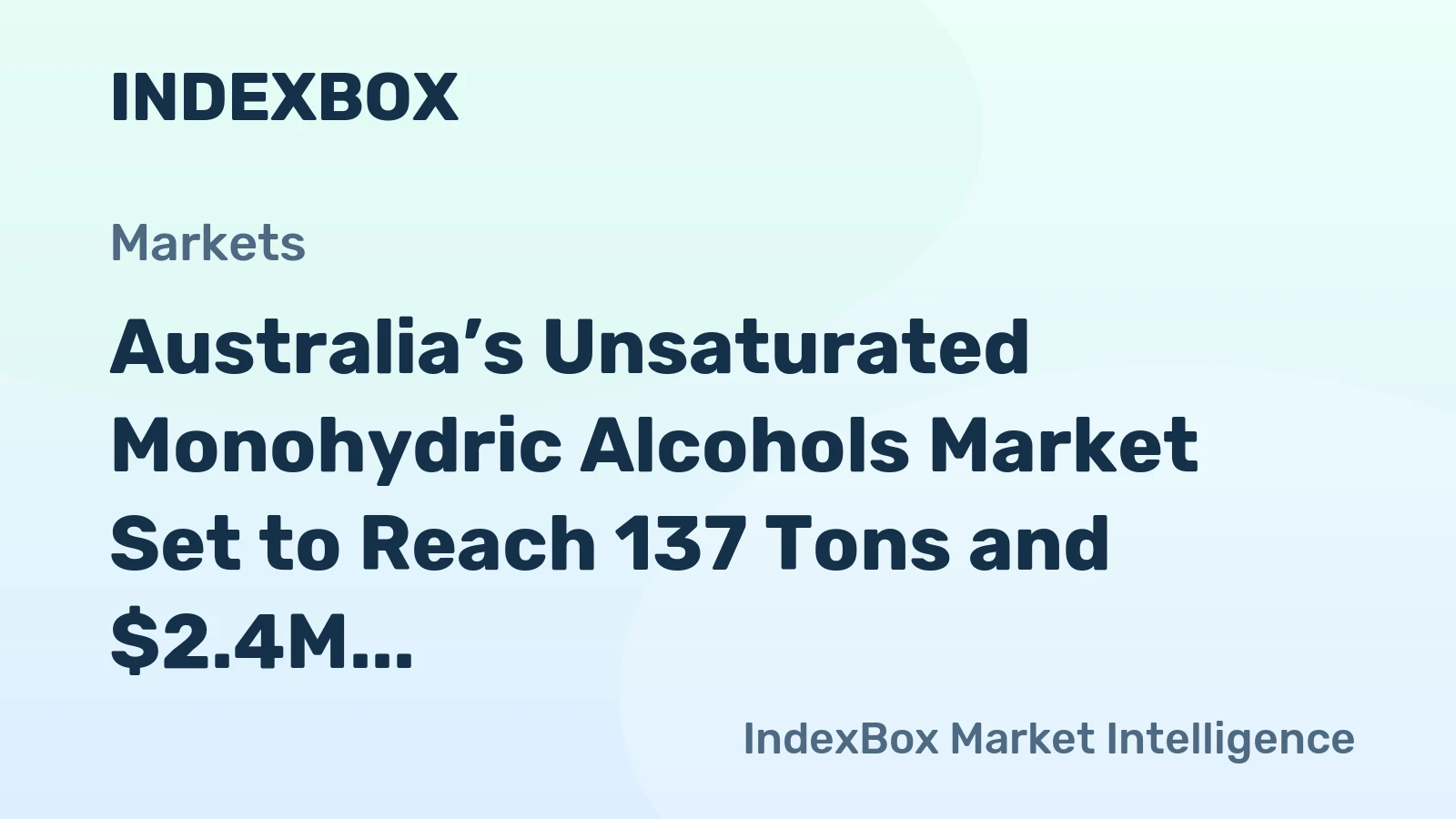 Australia’s Unsaturated Monohydric Alcohols Market Set to Reach 137 Tons and $2.4M by 2035