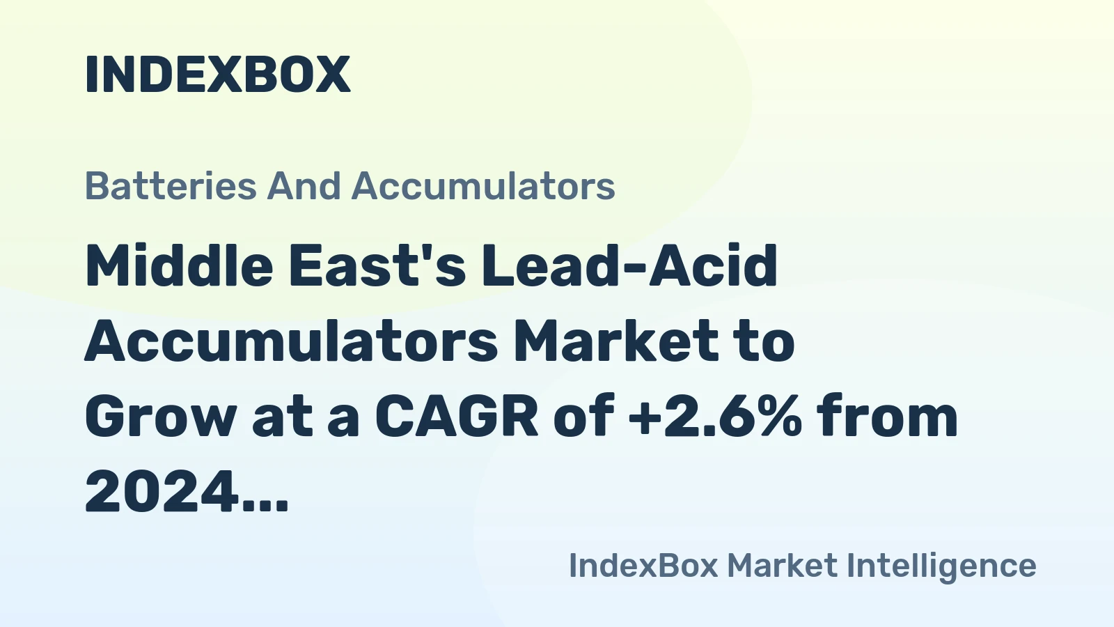 Middle East's Lead-Acid Accumulators Market to Grow at a CAGR of +2.6% from 2024 to 2035, Reaching 57M Units