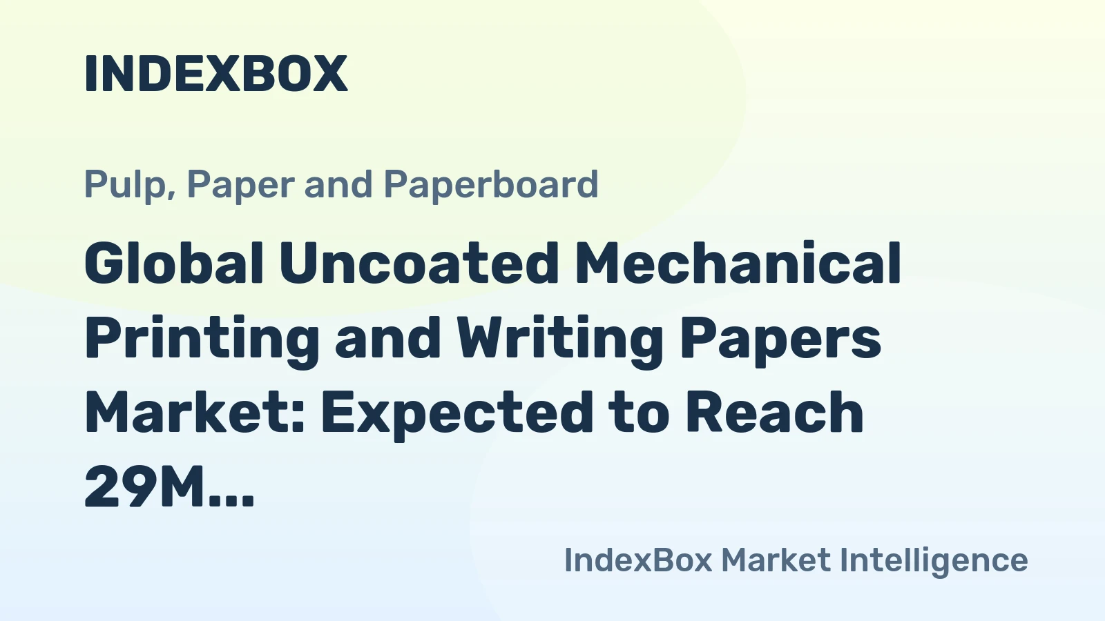 Global Uncoated Mechanical Printing and Writing Papers Market: Expected to Reach 29M tons and $27.6B by 2035