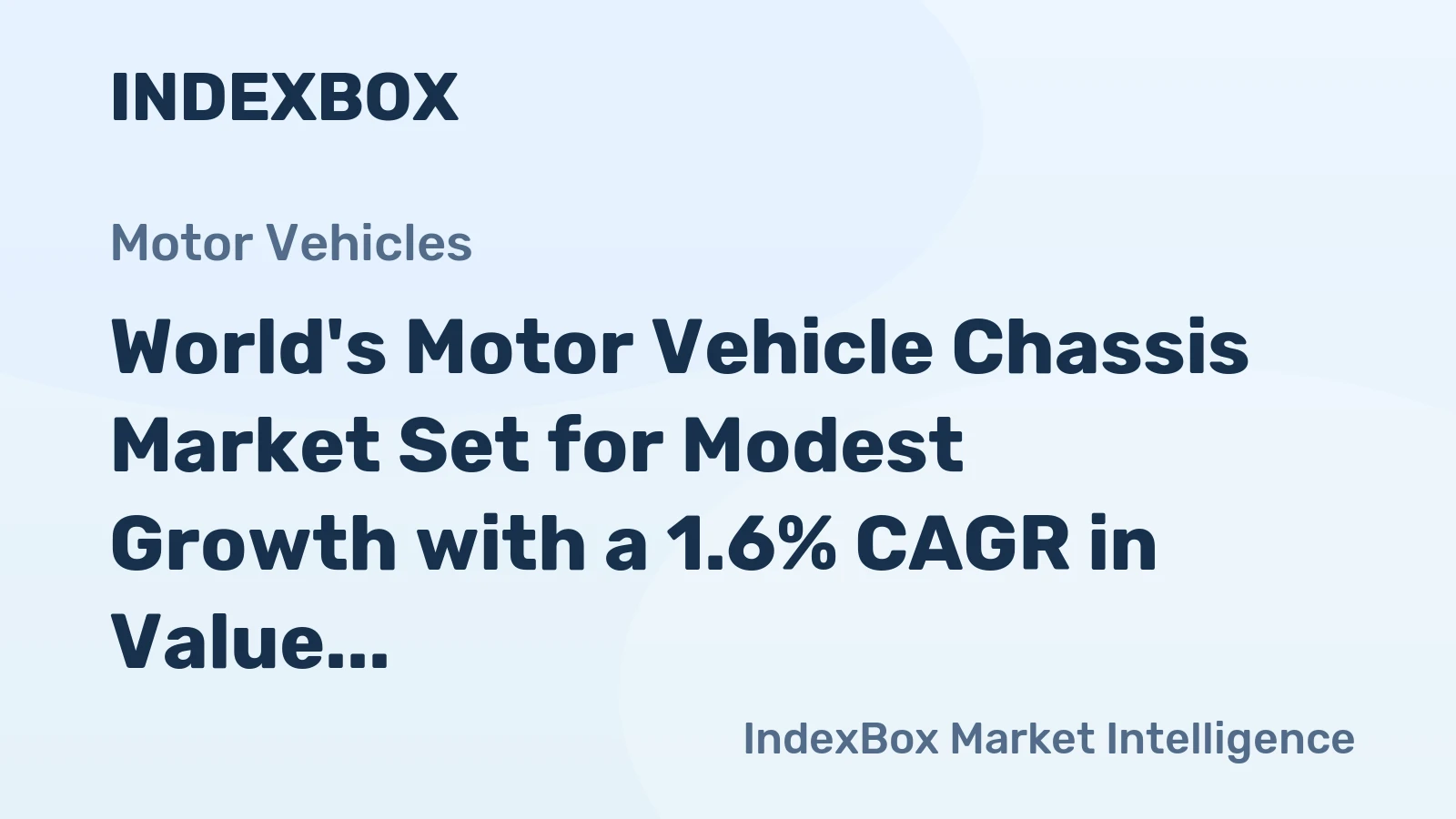 World's Motor Vehicle Chassis Market Set for Modest Growth with a 1.6% CAGR in Value Through 2035