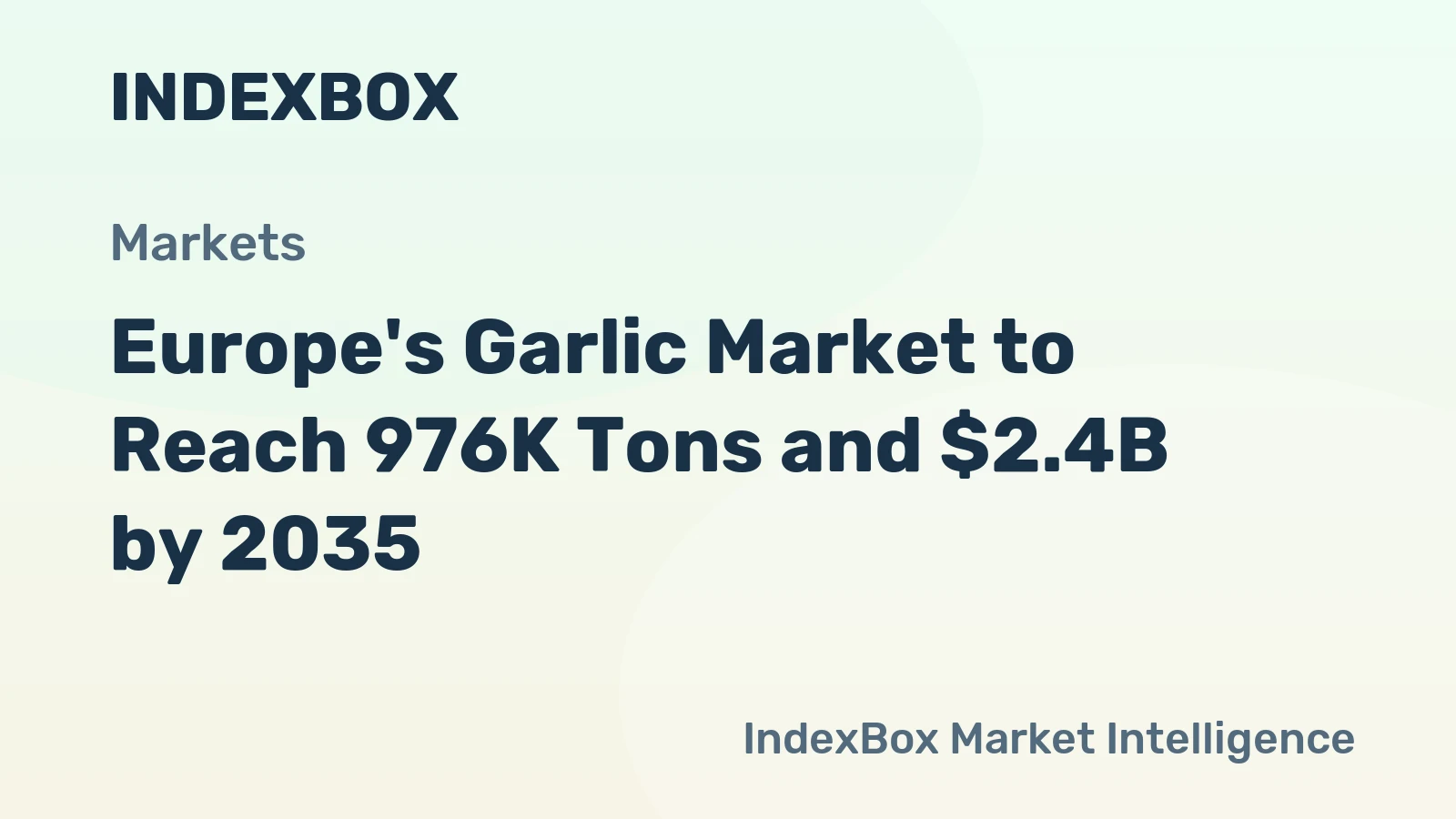 Europe's Garlic Market to Reach 976K Tons and $2.4B by 2035