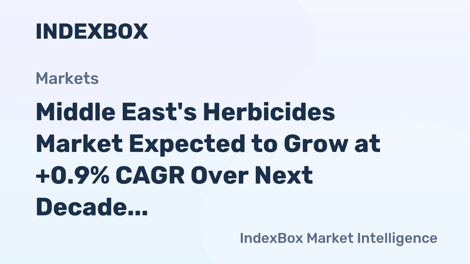 Middle East's Herbicides Market Expected to Grow at +0.9% CAGR Over Next Decade
