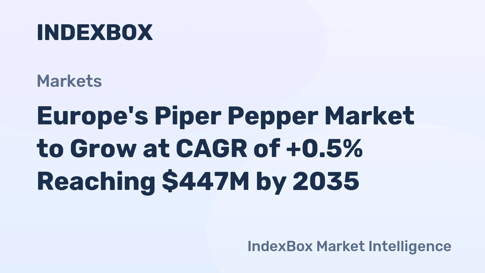 Europe's Piper Pepper Market to Grow at CAGR of +0.5% Reaching $447M by 2035