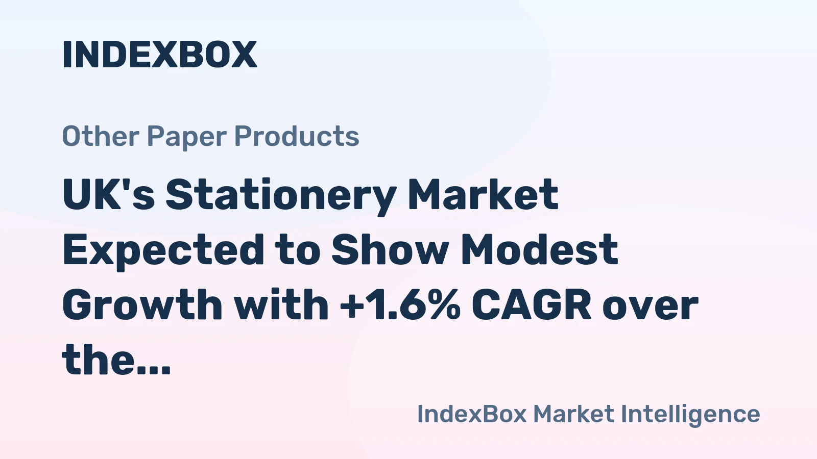 UK's Stationery Market Expected to Show Modest Growth with +1.6% CAGR over the Next Decade