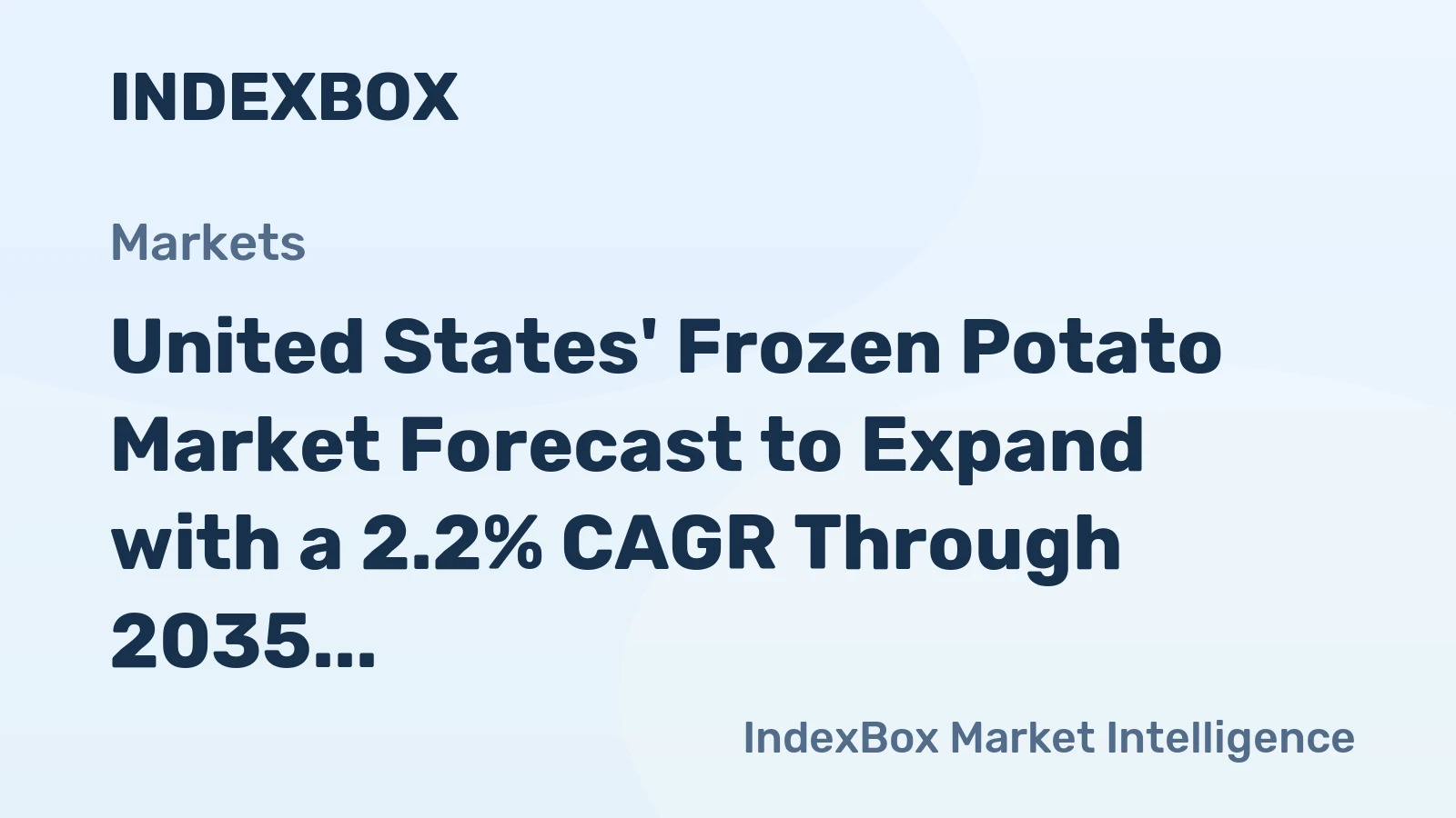 United States' Frozen Potato Market Forecast to Expand with a 2.2% CAGR Through 2035