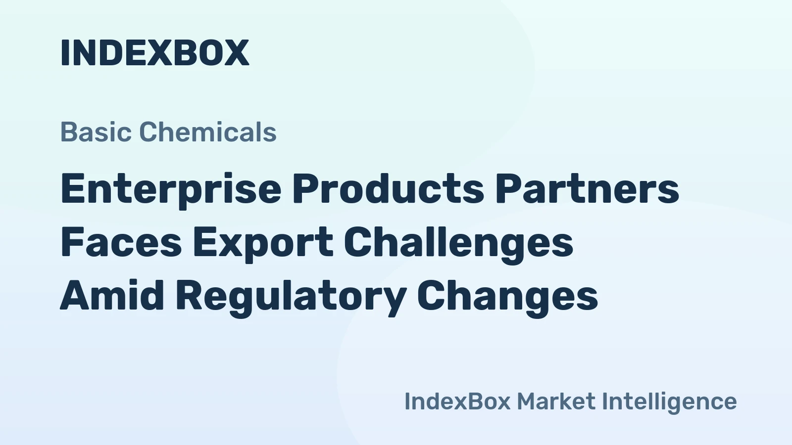 Enterprise Products Partners Faces Export Challenges Amid Regulatory Changes