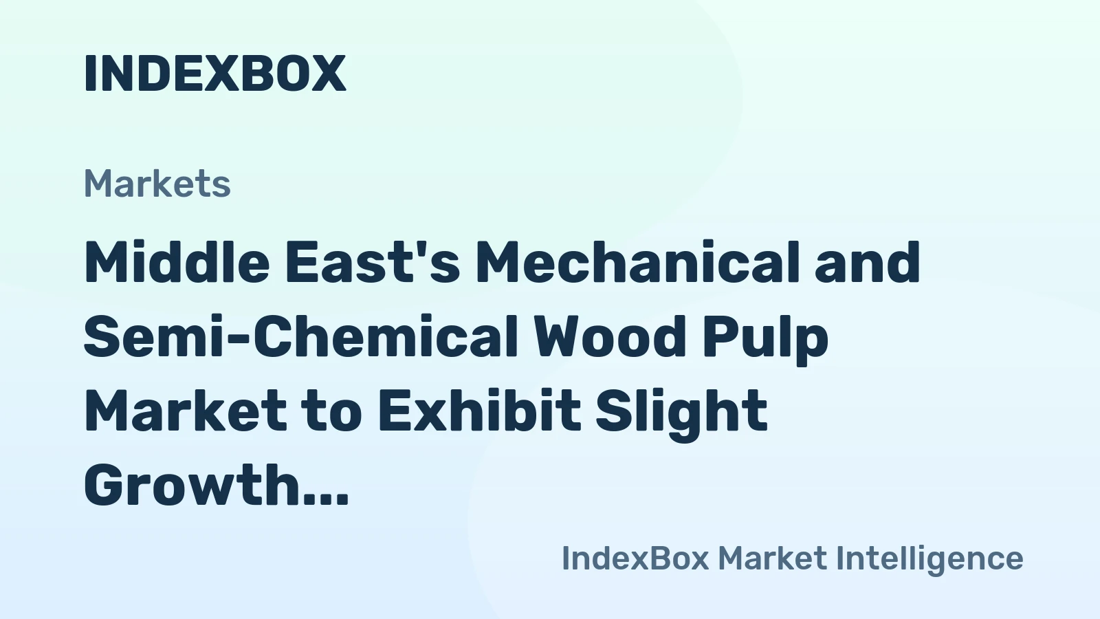 Middle East's Mechanical and Semi-Chemical Wood Pulp Market to Exhibit Slight Growth with a CAGR of +0.2% from 2024 to 2035