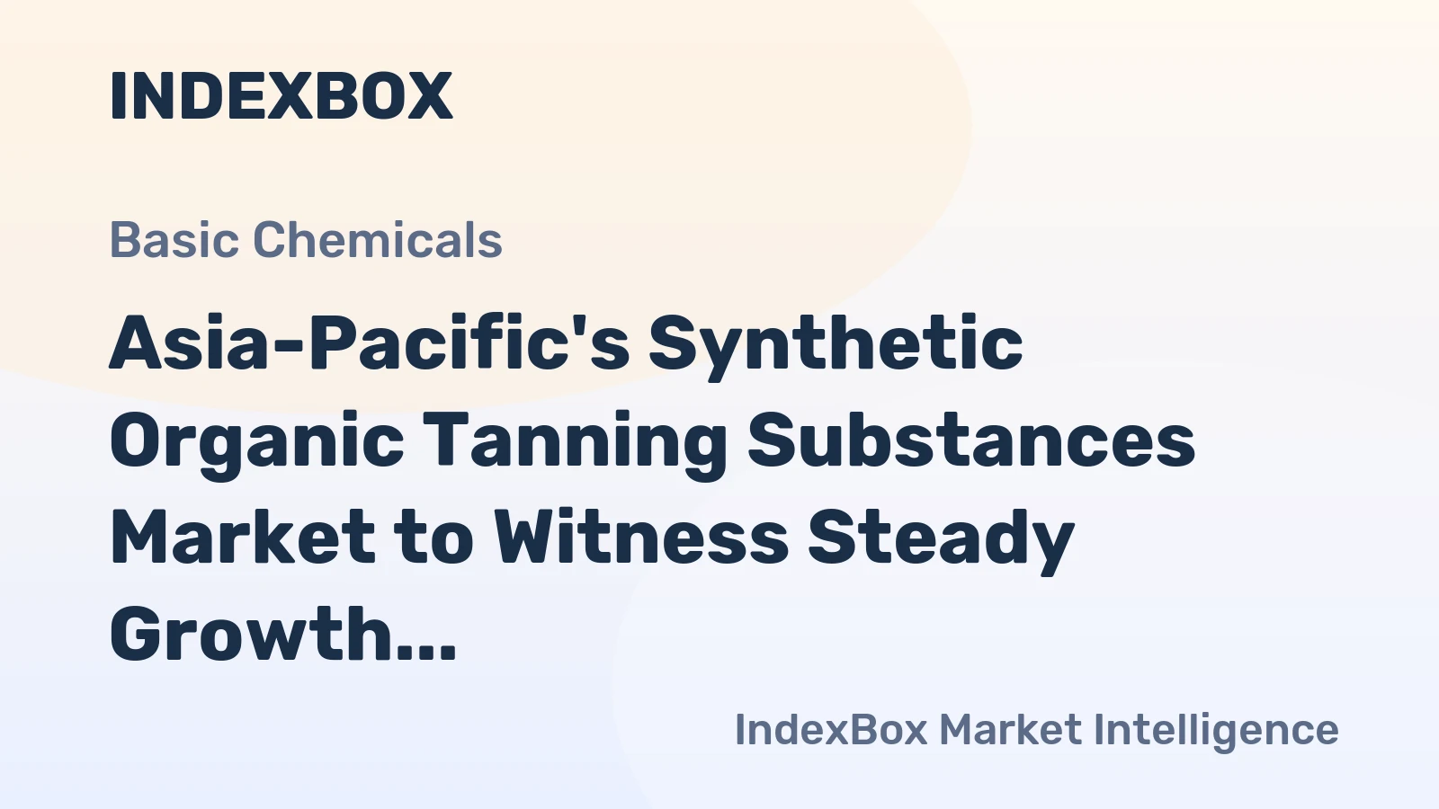 Asia-Pacific's Synthetic Organic Tanning Substances Market to Witness Steady Growth with 1.0% CAGR through 2035