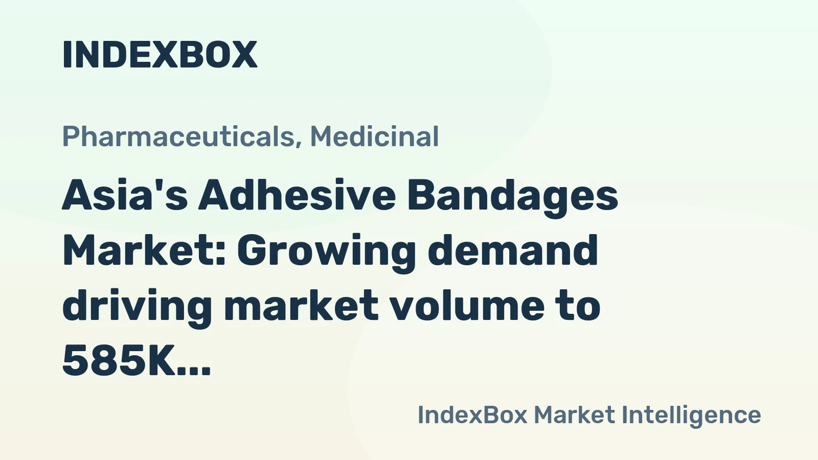 Asia's Adhesive Bandages Market: Growing demand driving market volume to 585K tons and market value to $8.4B by 2035