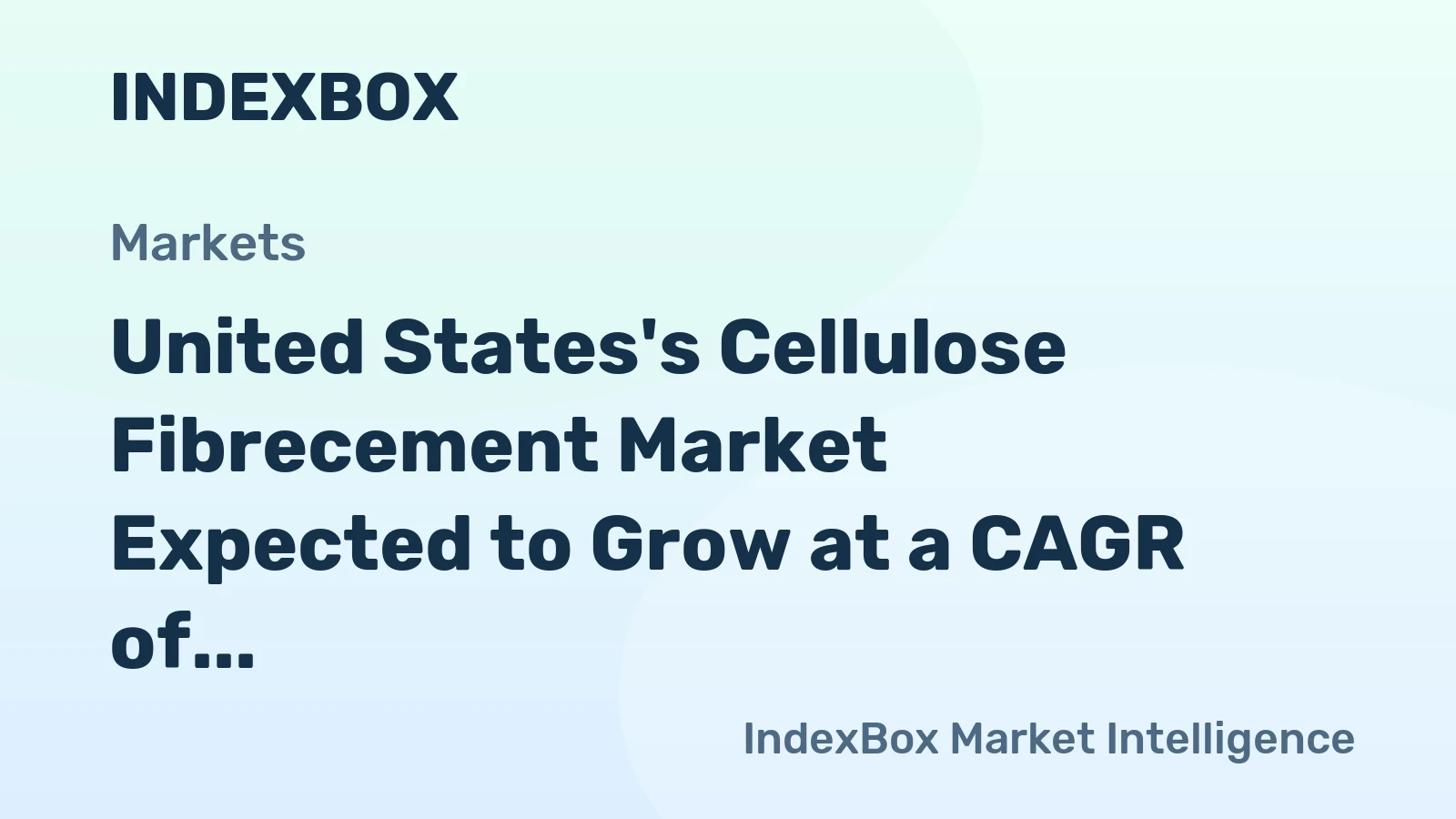 United States's Cellulose Fibrecement Market Expected to Grow at a CAGR of +1.0% Over the Next Decade