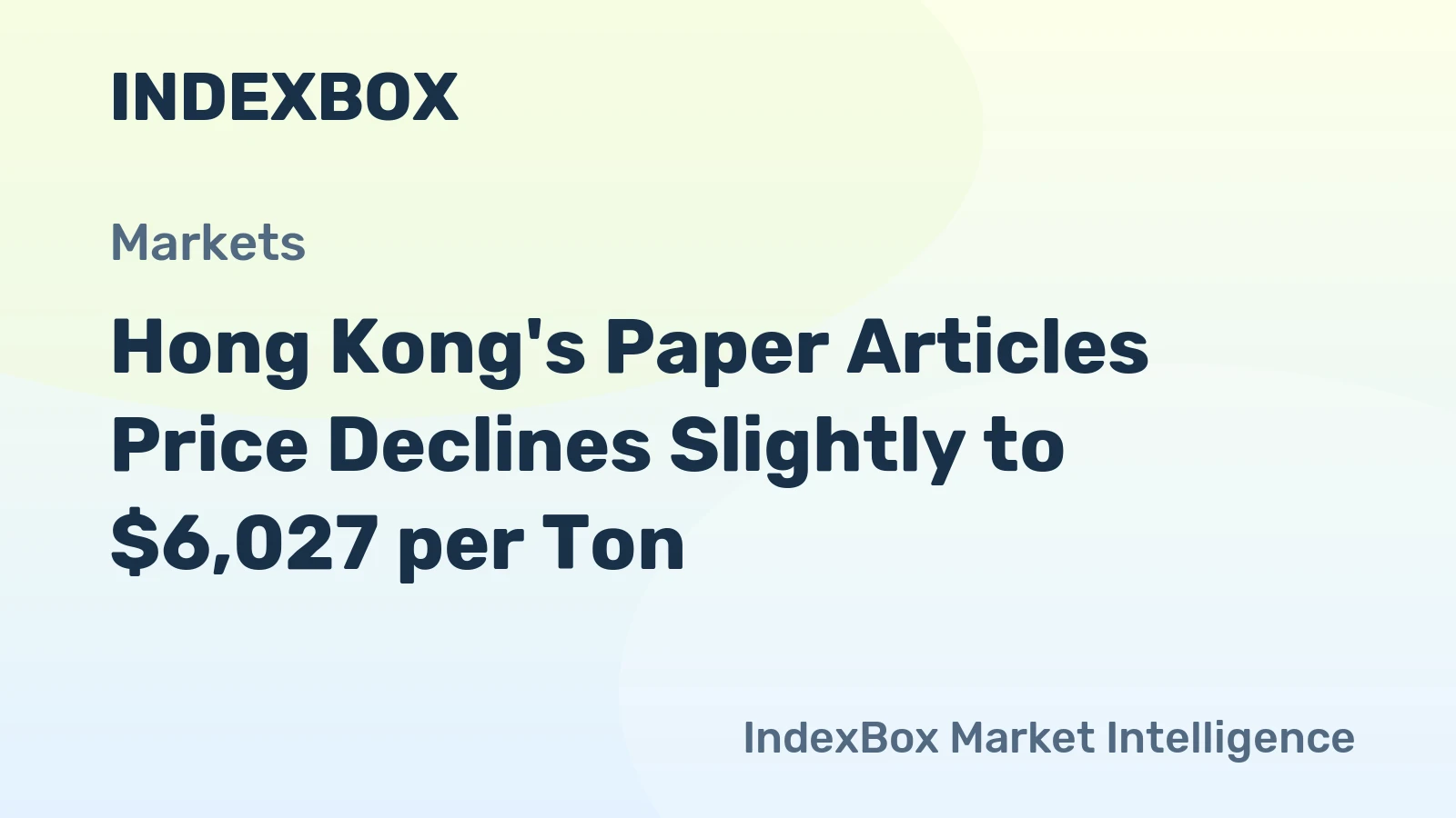 Hong Kong's Paper Articles Price Declines Slightly to $6,027 per Ton