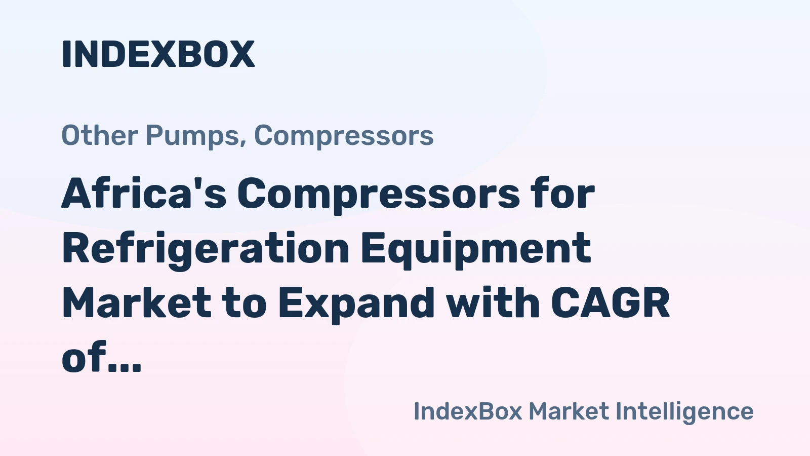 Africa's Compressors for Refrigeration Equipment Market to Expand with CAGR of +0.5% from 2024 to 2035