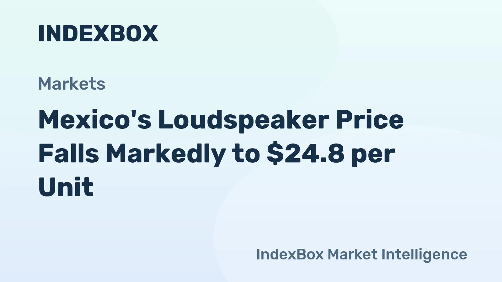 Mexico's Loudspeaker Price Falls Markedly to $24.8 per Unit