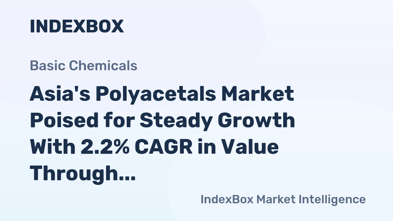 Asia's Polyacetals Market Poised for Steady Growth With 2.2% CAGR in Value Through 2035