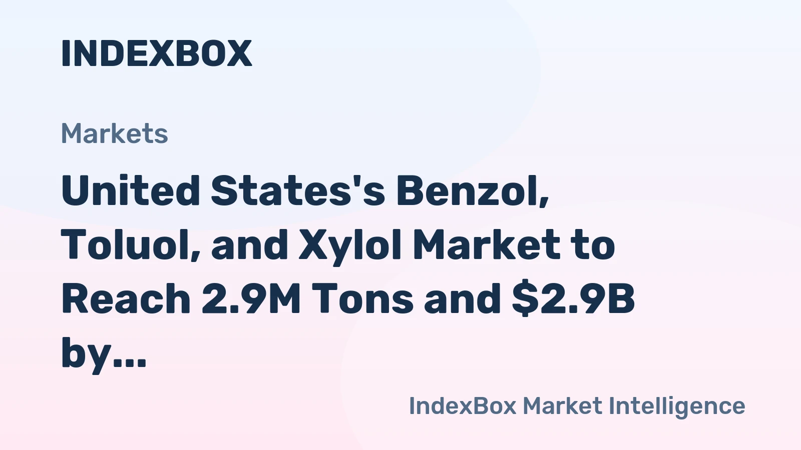 United States's Benzol, Toluol, and Xylol Market to Reach 2.9M Tons and $2.9B by 2035