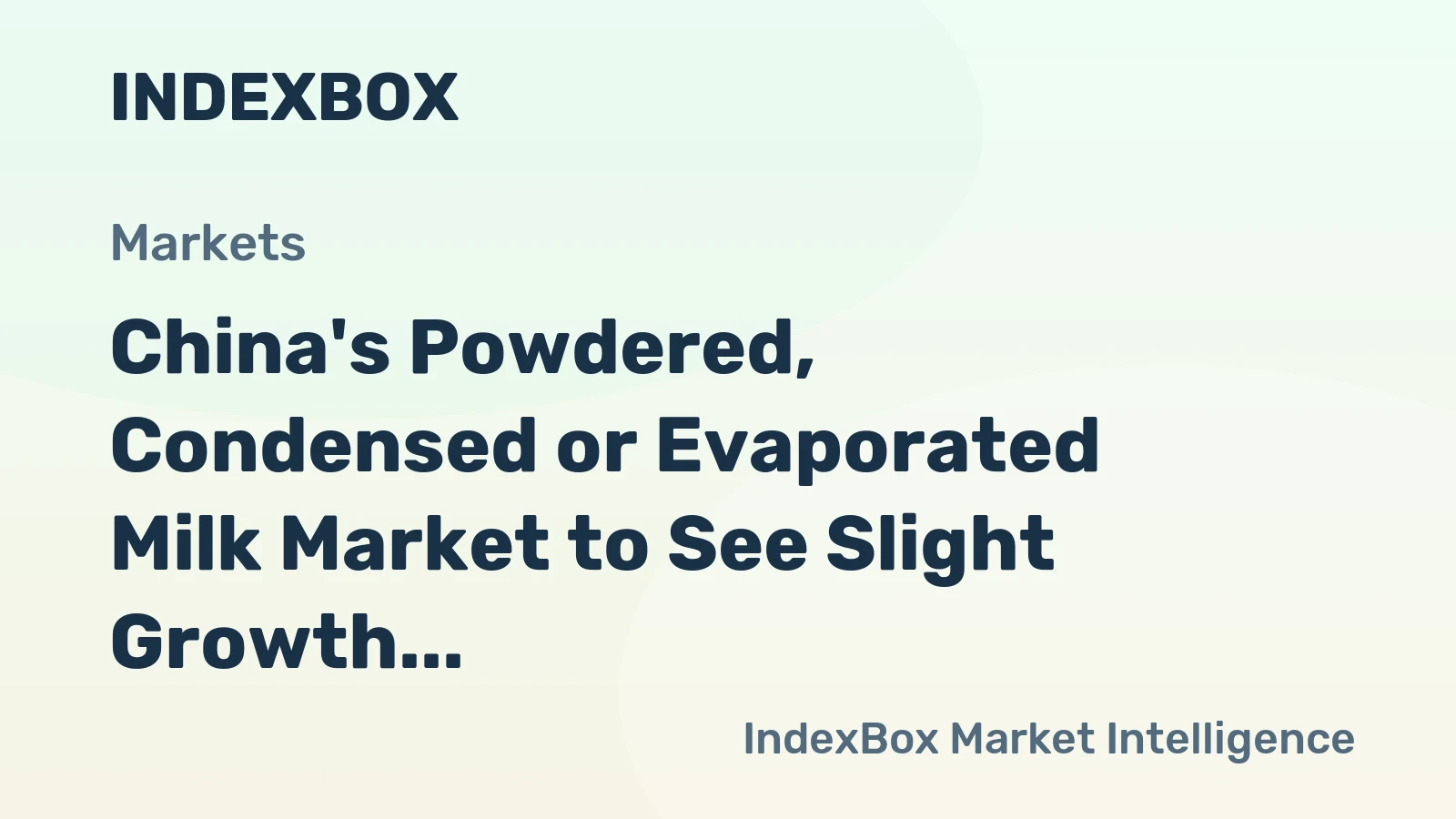 China's Powdered, Condensed or Evaporated Milk Market to See Slight Growth, Reaching 806K Tons and $3B by 2035