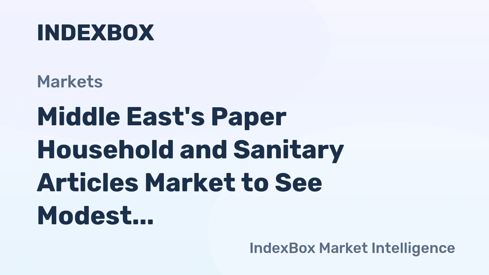 Middle East's Paper Household and Sanitary Articles Market to See Modest Growth With 1.1% CAGR Through 2035