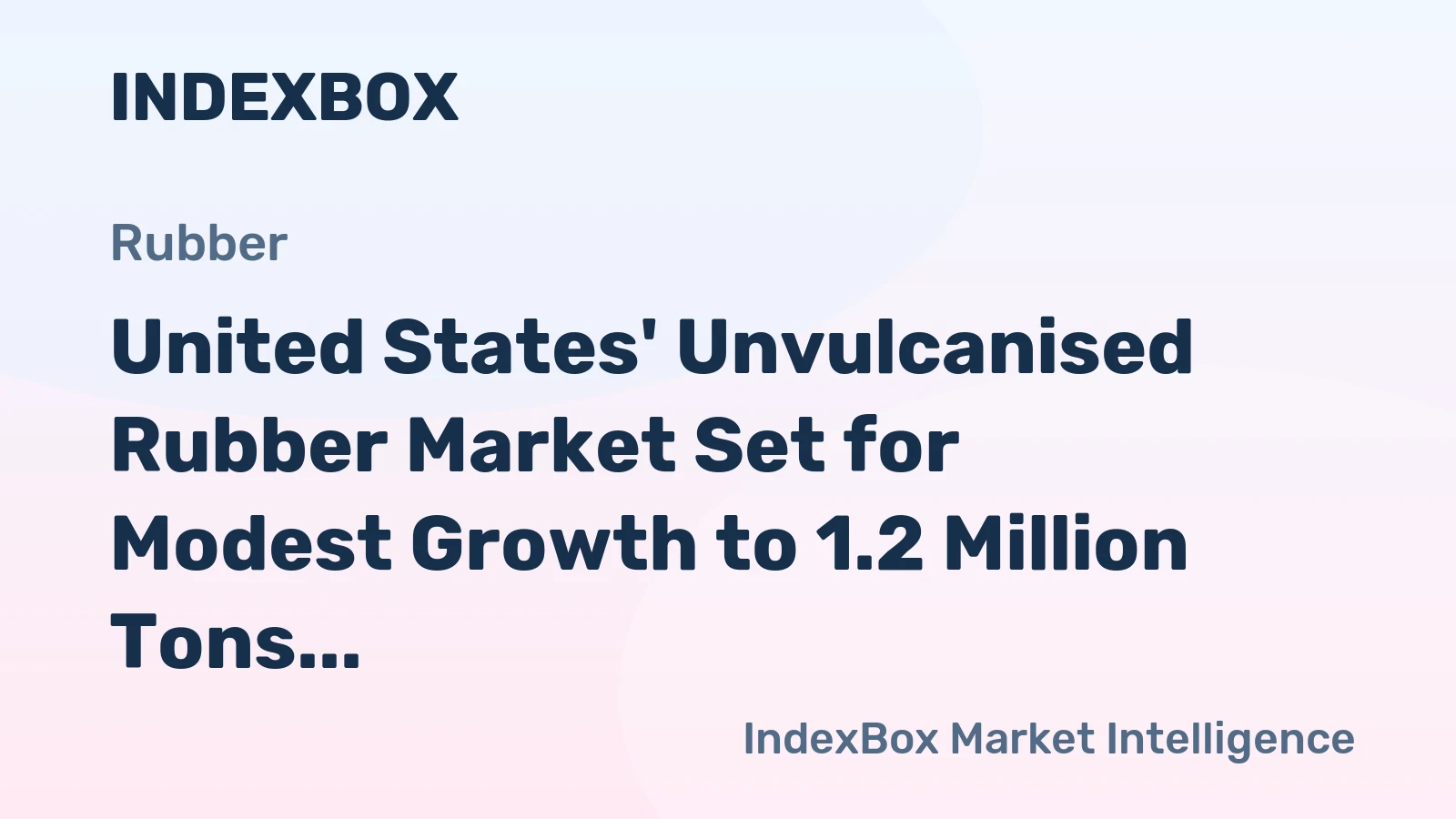 United States' Unvulcanised Rubber Market Set for Modest Growth to 1.2 Million Tons by 2035