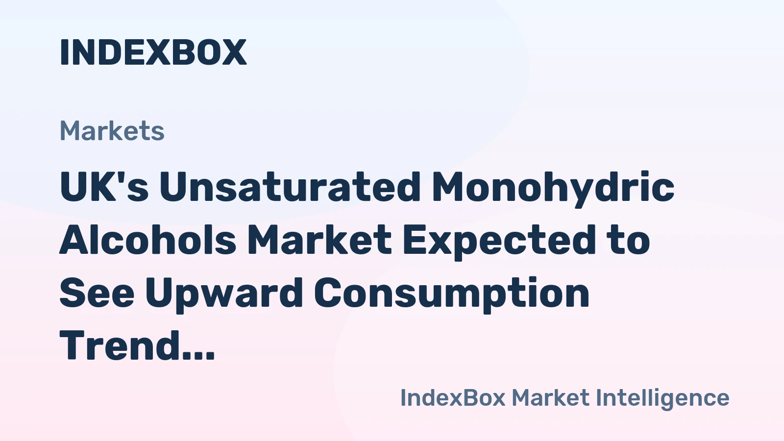 UK's Unsaturated Monohydric Alcohols Market Expected to See Upward Consumption Trend with Market Volume Reaching 2.8K Tons and Market Value Climbing to $24M by 2035