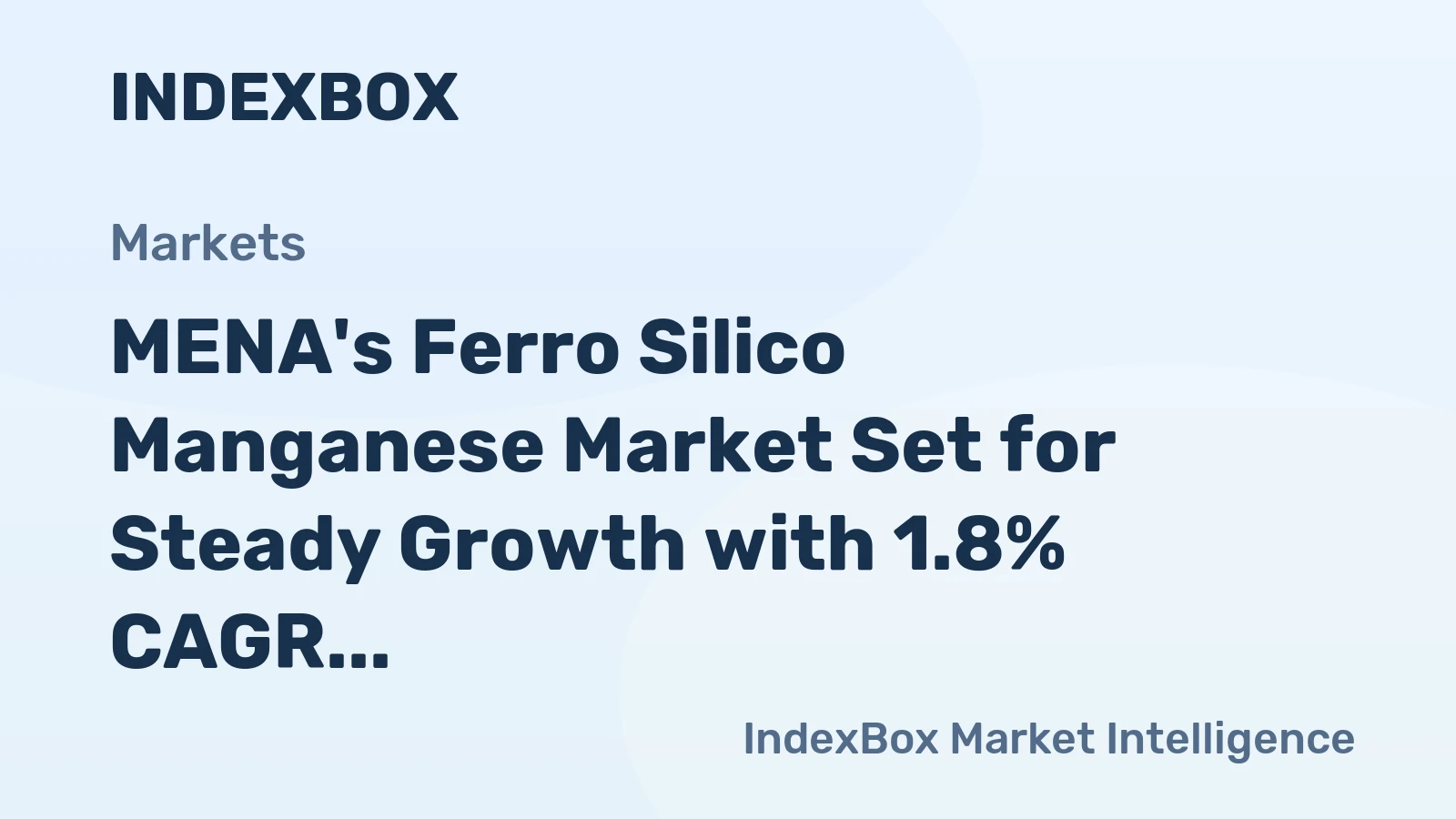 MENA's Ferro Silico Manganese Market Set for Steady Growth with 1.8% CAGR Through 2035