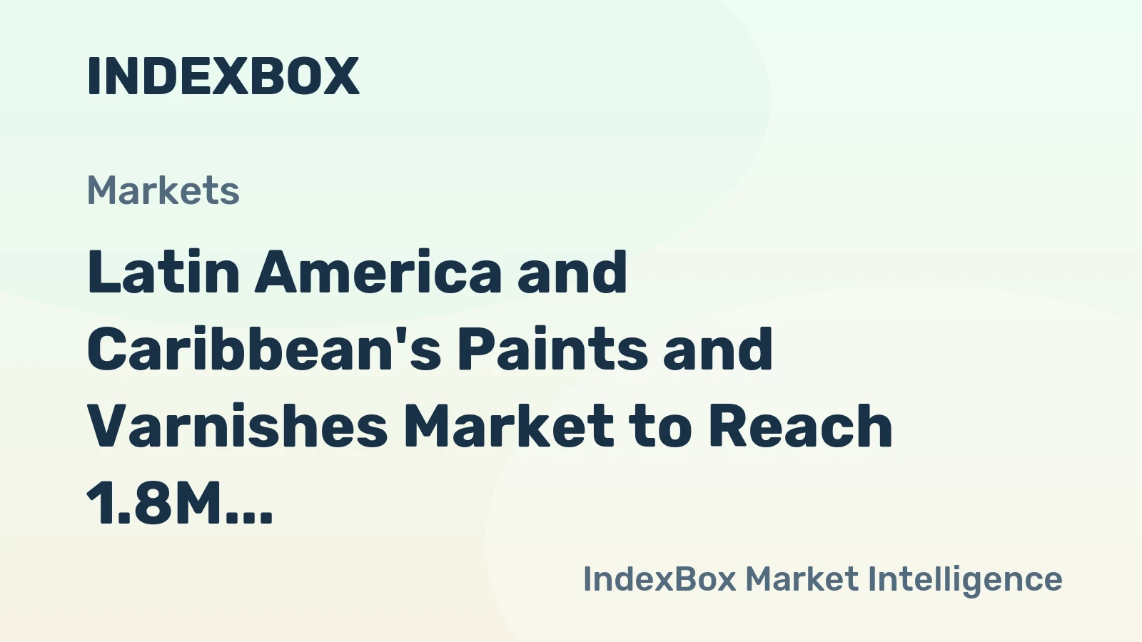 Latin America and Caribbean's Paints and Varnishes Market to Reach 1.8M tons by 2035, Valued at $3.4B