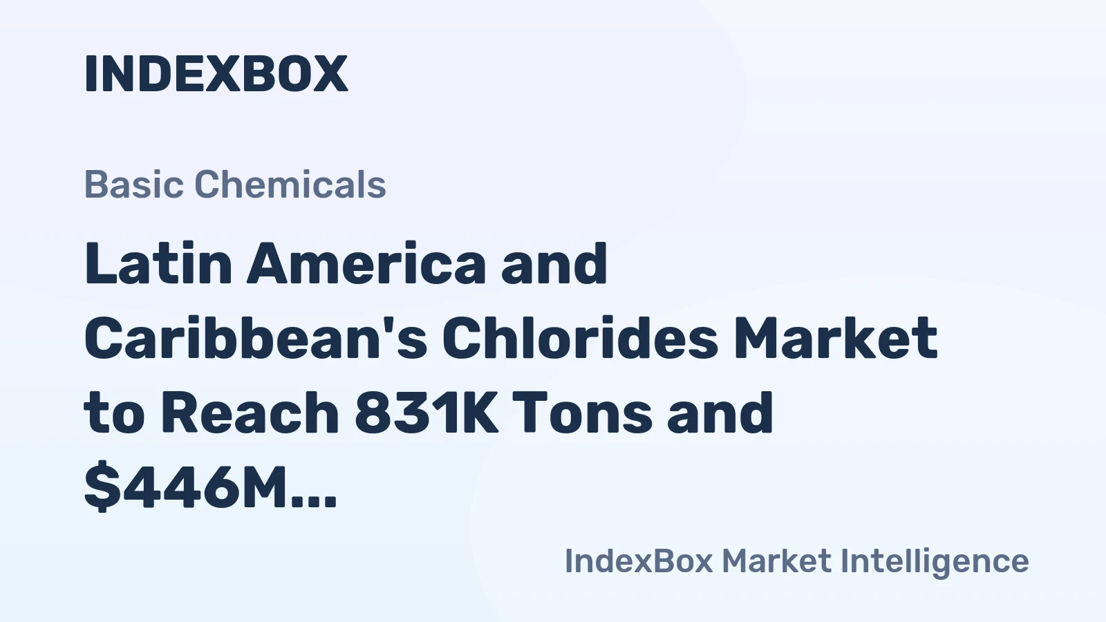 Latin America and Caribbean's Chlorides Market to Reach 831K Tons and $446M by 2035