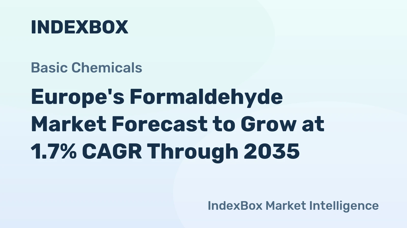 Europe's Formaldehyde Market Forecast to Grow at 1.7% CAGR Through 2035