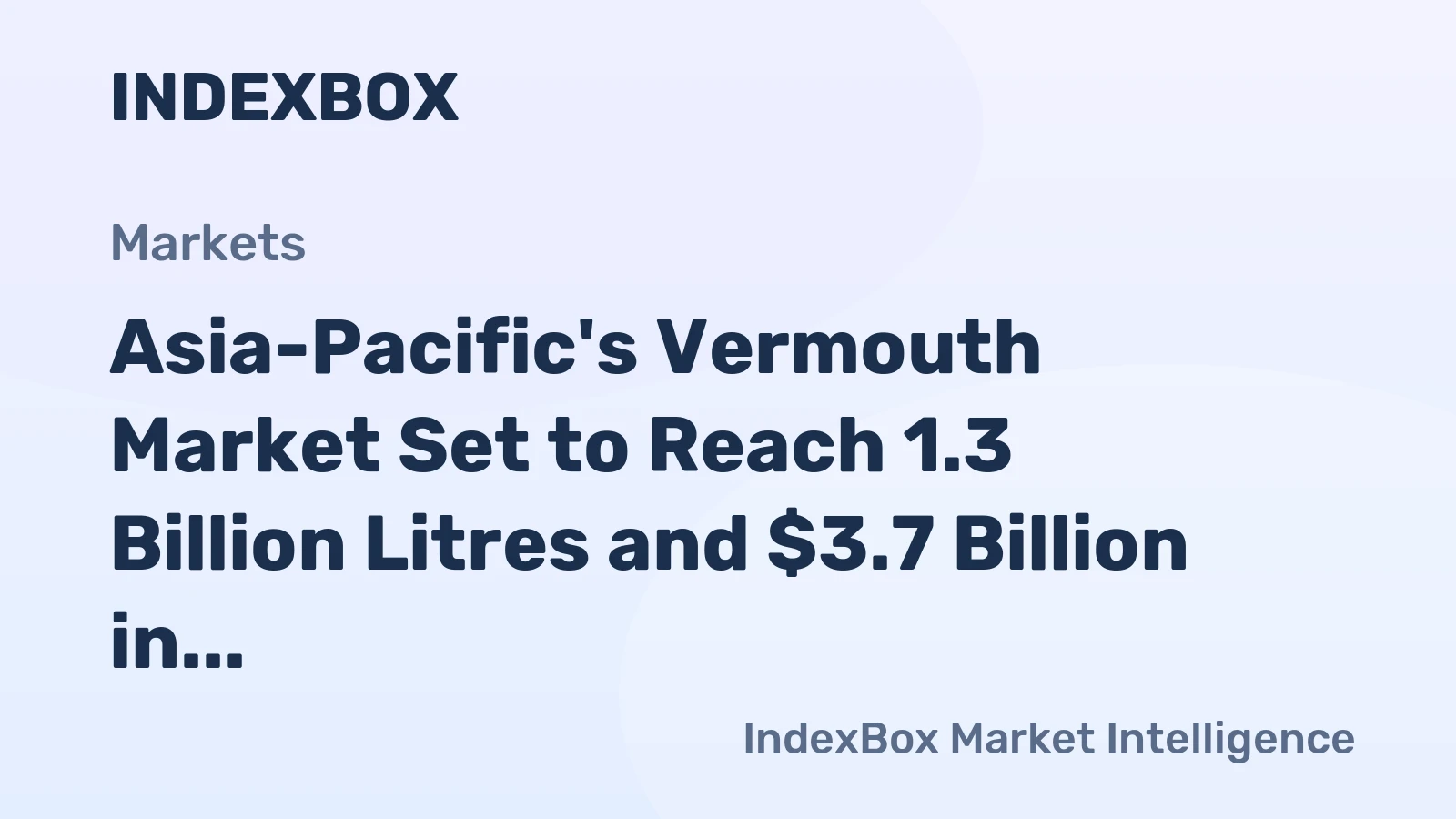 Asia-Pacific's Vermouth Market Set to Reach 1.3 Billion Litres and $3.7 Billion in Value