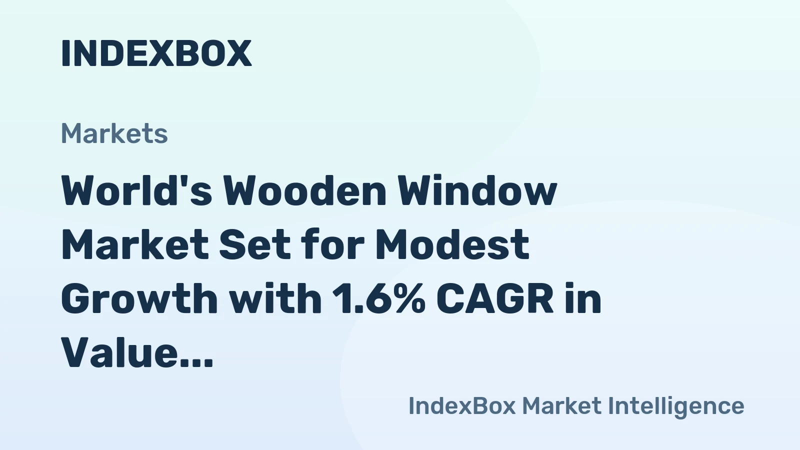 World's Wooden Window Market Set for Modest Growth with 1.6% CAGR in Value Through 2035