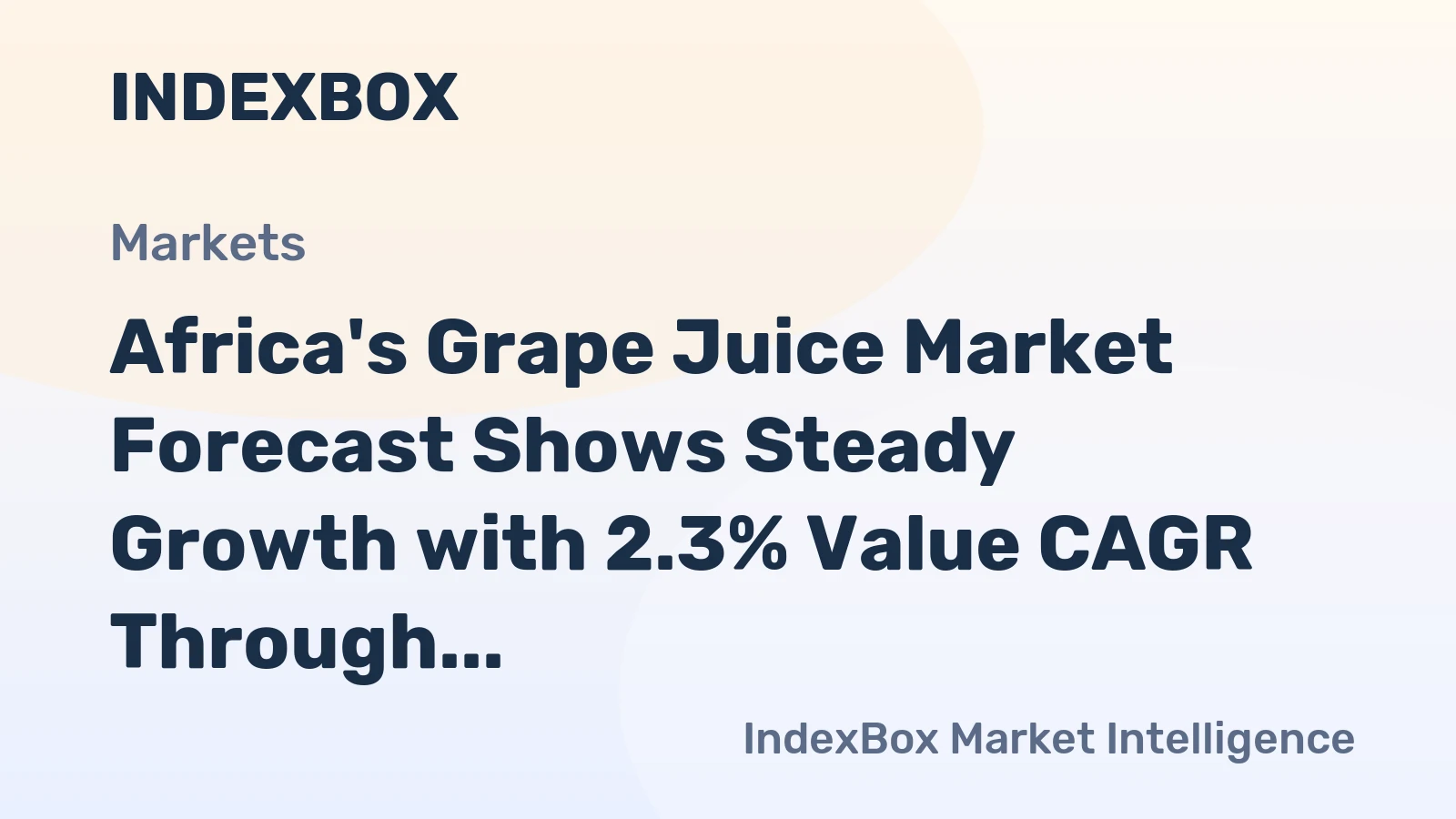 Africa's Grape Juice Market Forecast Shows Steady Growth with 2.3% Value CAGR Through 2035