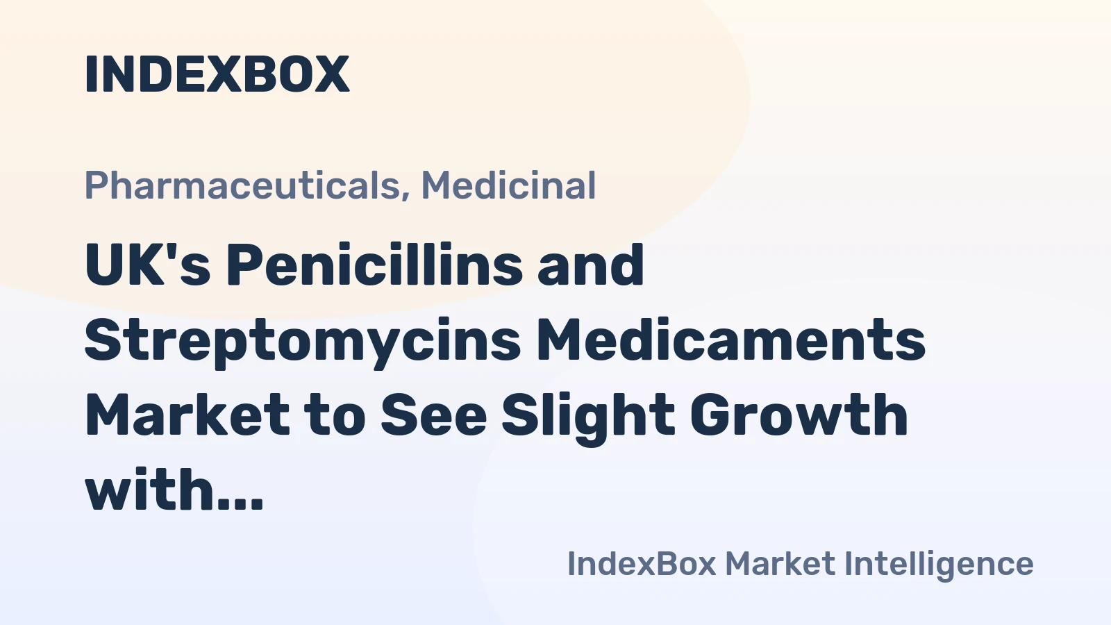 UK's Penicillins and Streptomycins Medicaments Market to See Slight Growth with +0.4% CAGR Over Next Decade
