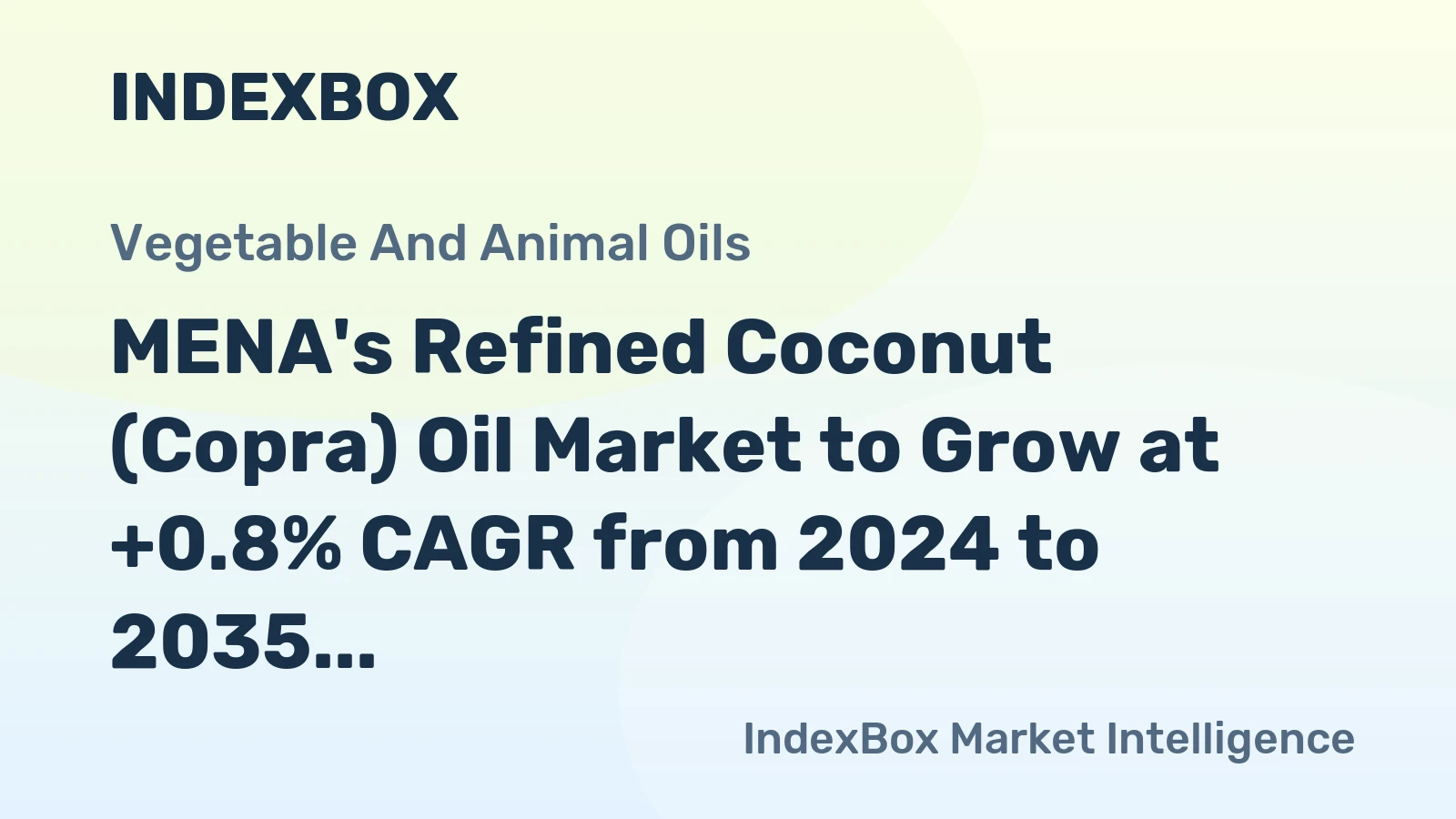 MENA's Refined Coconut (Copra) Oil Market to Grow at +0.8% CAGR from 2024 to 2035