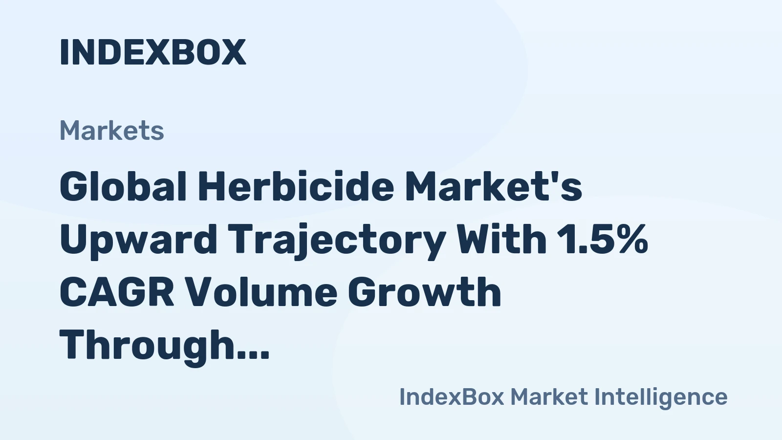 Global Herbicide Market's Upward Trajectory With 1.5% CAGR Volume Growth Through 2035
